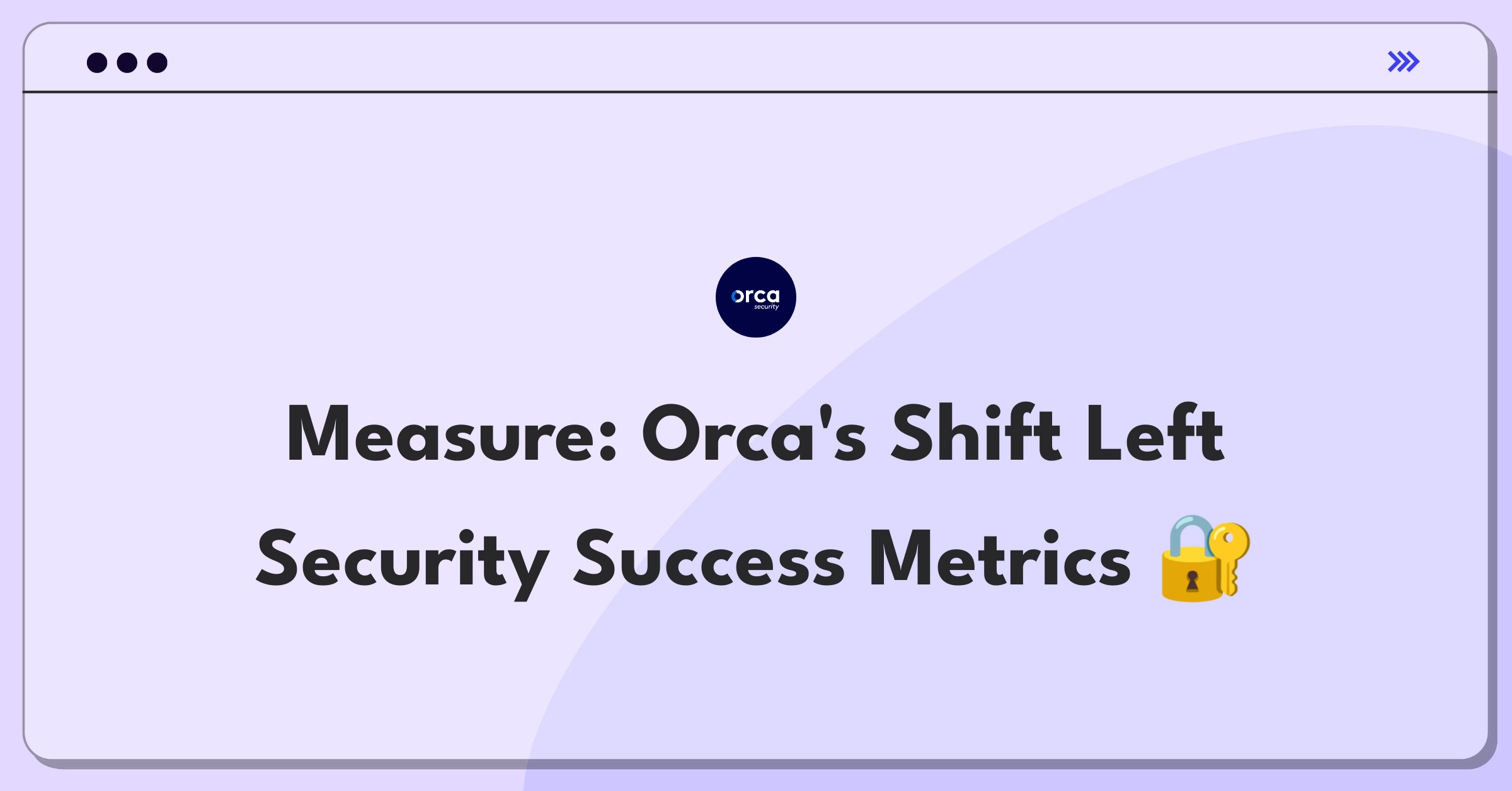 Orca Security Shift Left Success | Metrics Product Interview - NextSprints