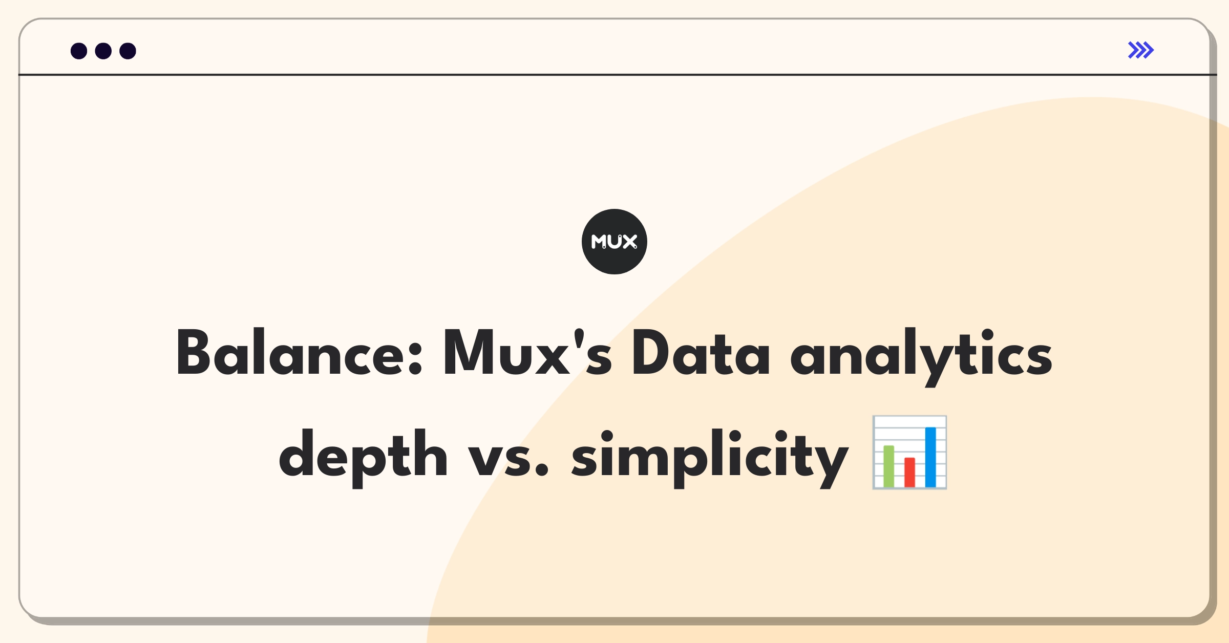 Mux Data Analytics UI Tradeoff | Product Strategy Interview - NextSprints