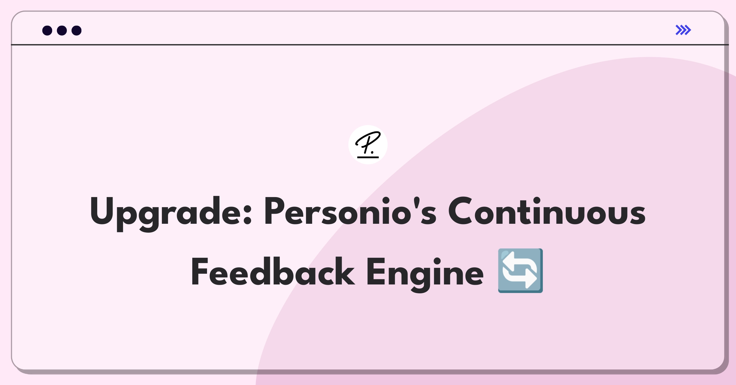 Personio Continuous Feedback | Product Improvement Interview - NextSprints