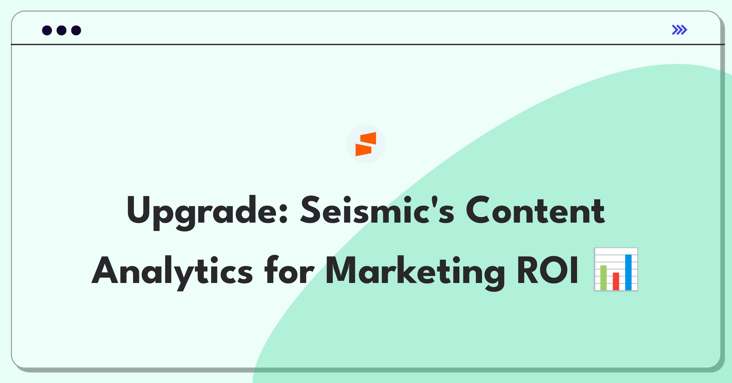 Seismic Content Analytics Evolution | Product Improvement Case - NextSprints