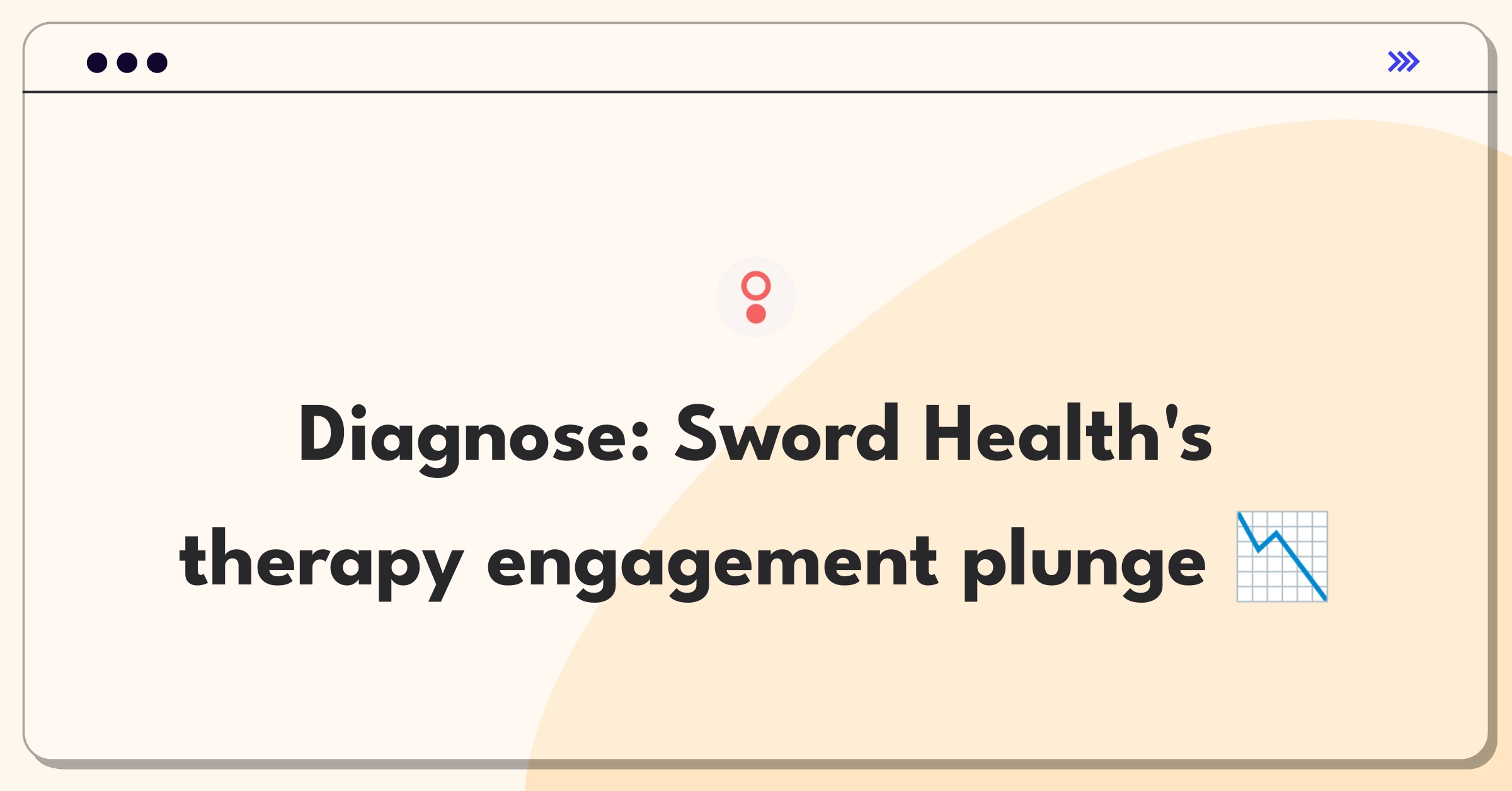 Sword Health Engagement Drop | RCA Product Interview - NextSprints