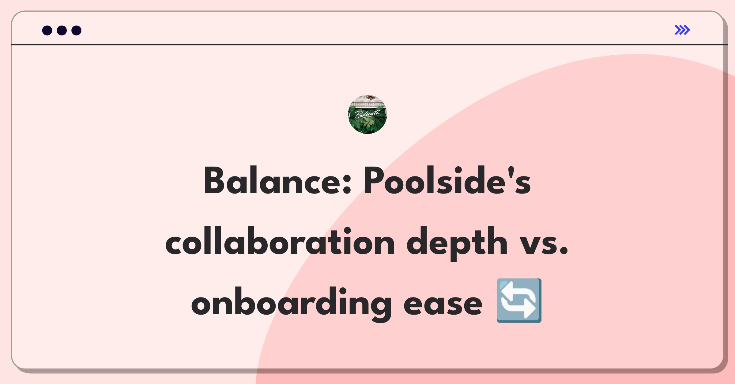 Poolside Feature Prioritization | Product Trade-Off Interview - NextSprints