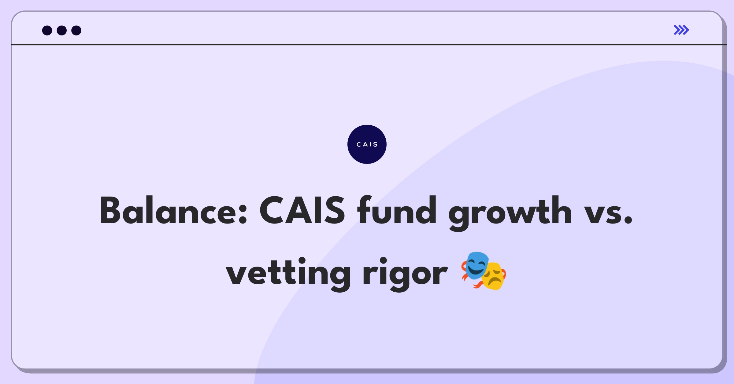 CAIS Investment Platform Tradeoff | Product Strategy Interview ...
