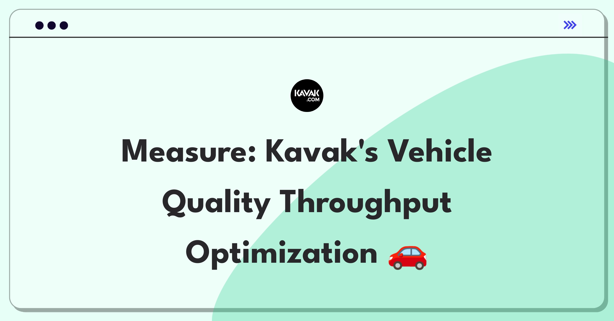 Kavak Vehicle Inspection Success | Metrics Product Interview - NextSprints