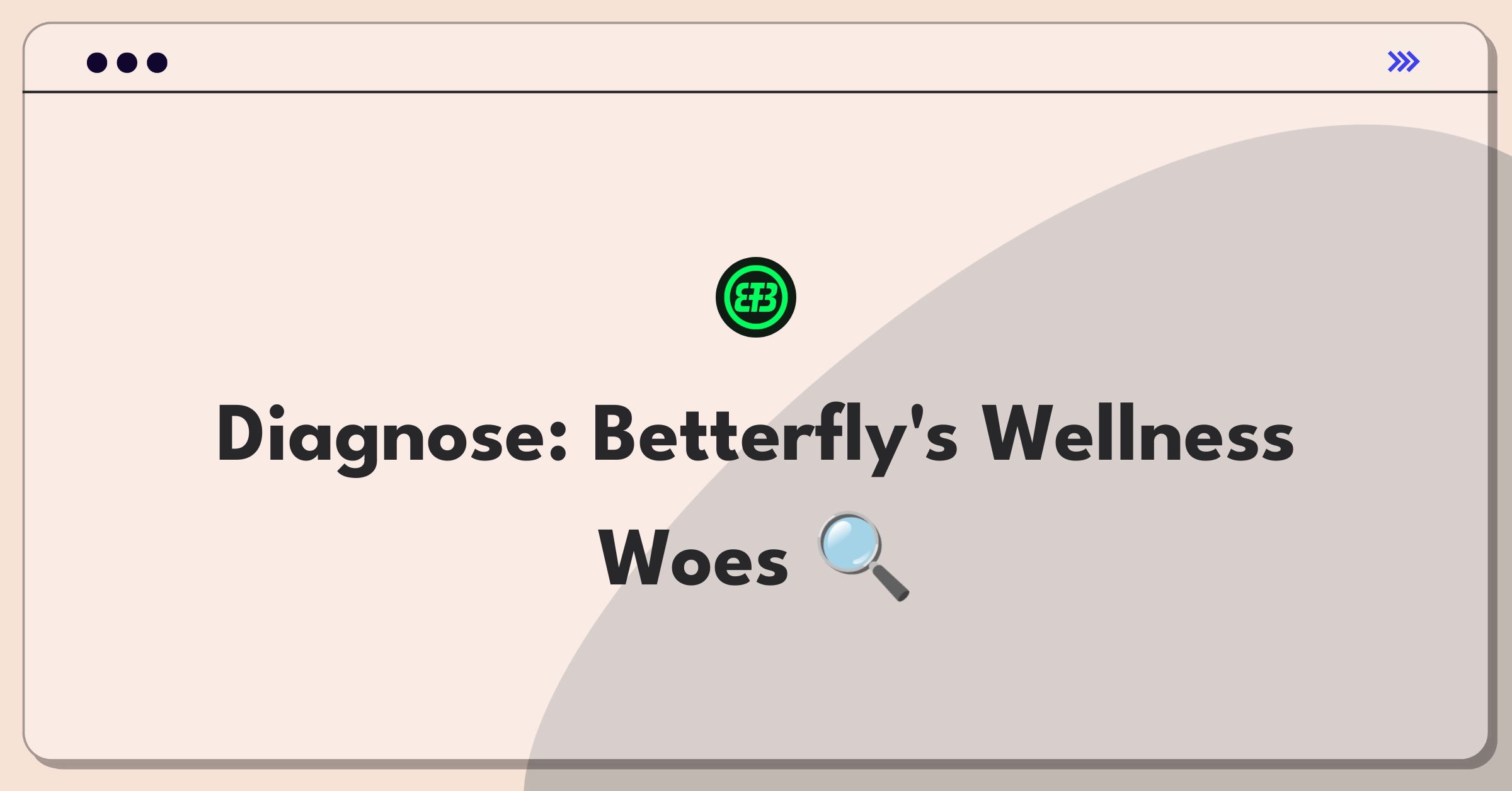 Betterfly Wellness Challenge Decline | Product RCA Interview - NextSprints