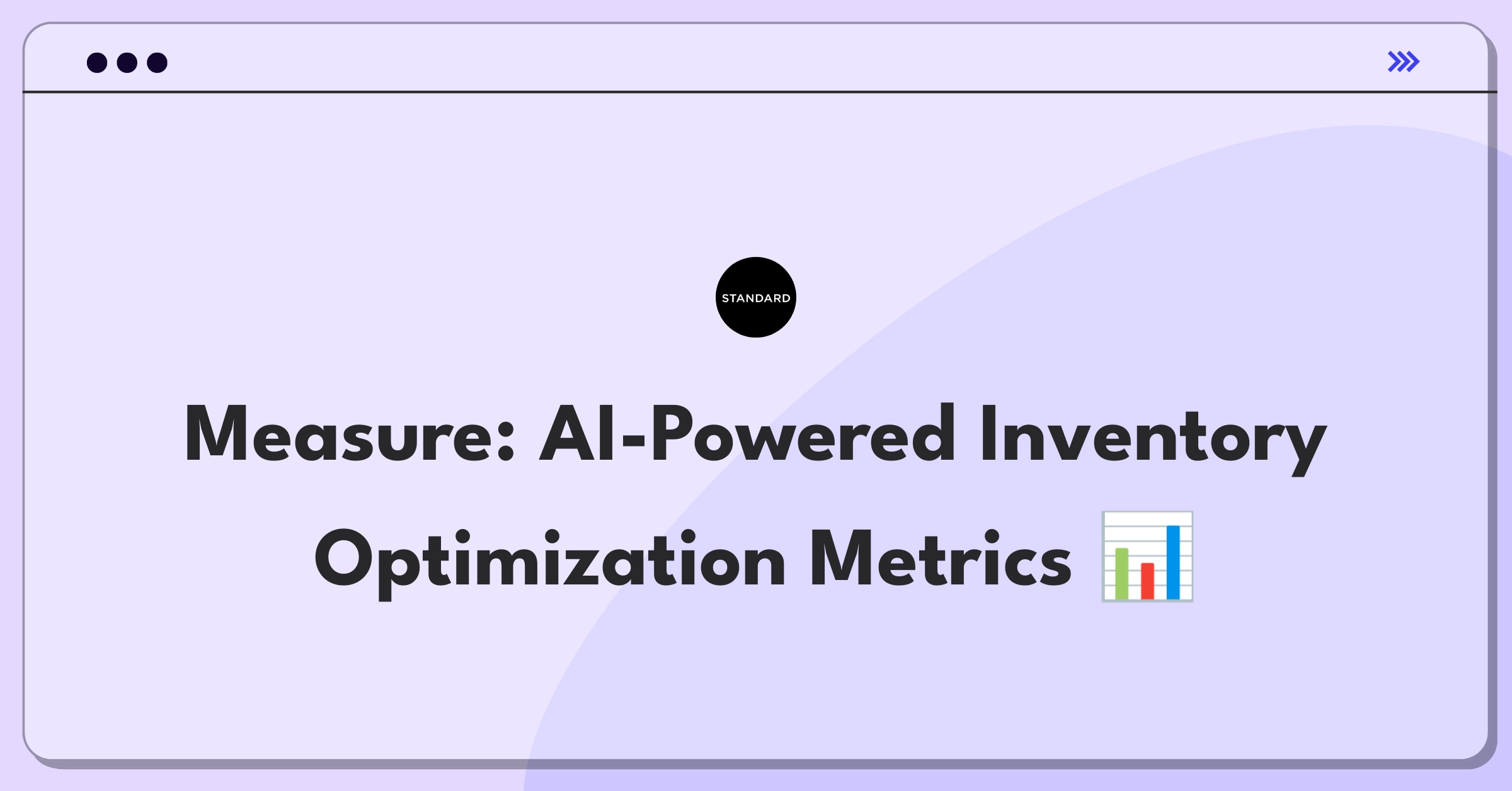 Standard AI Inventory Success Metrics | Product Analytics Case - NextSprints