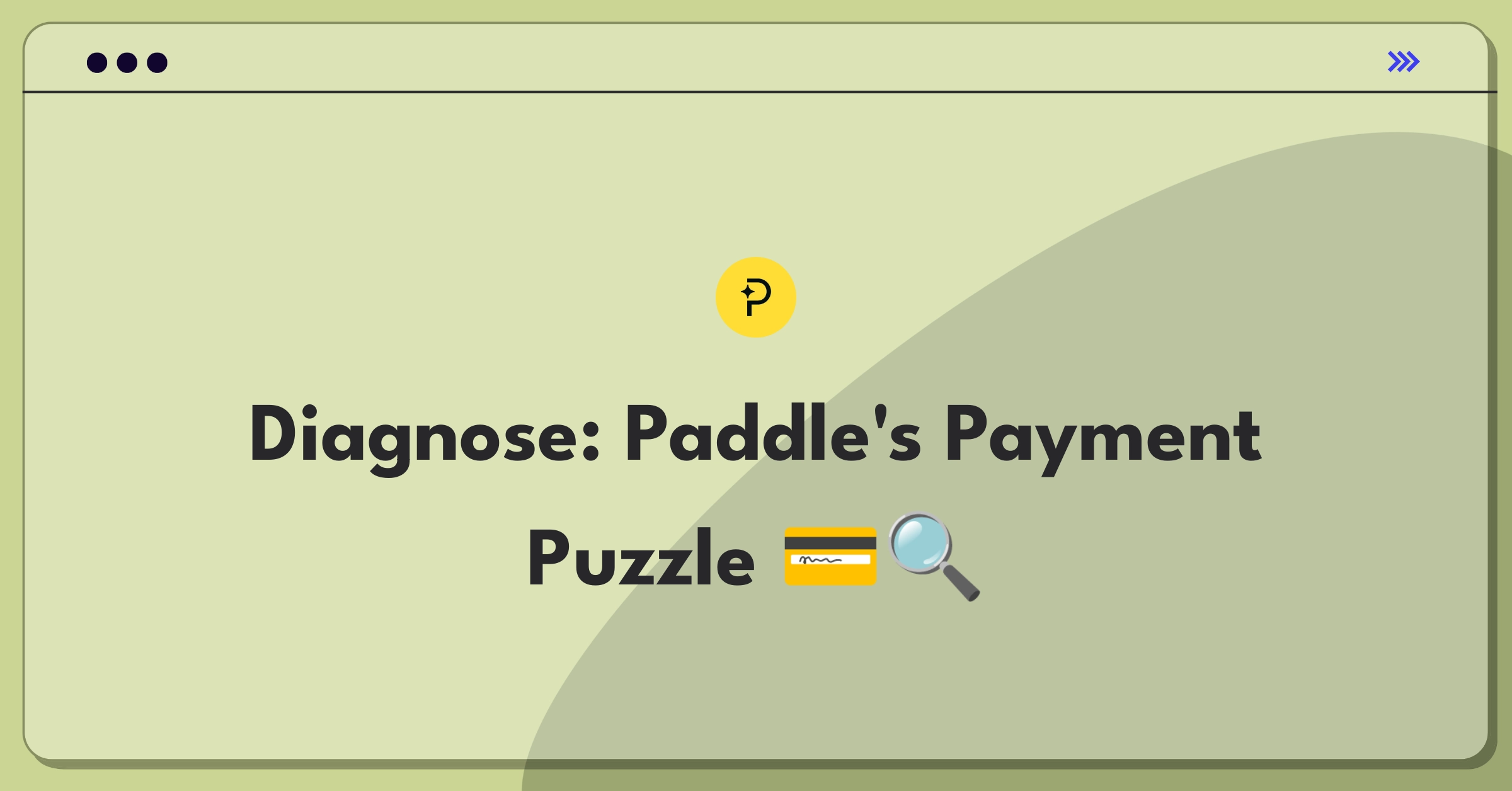 Paddle Checkout Payment Failures | RCA Product Interview - NextSprints