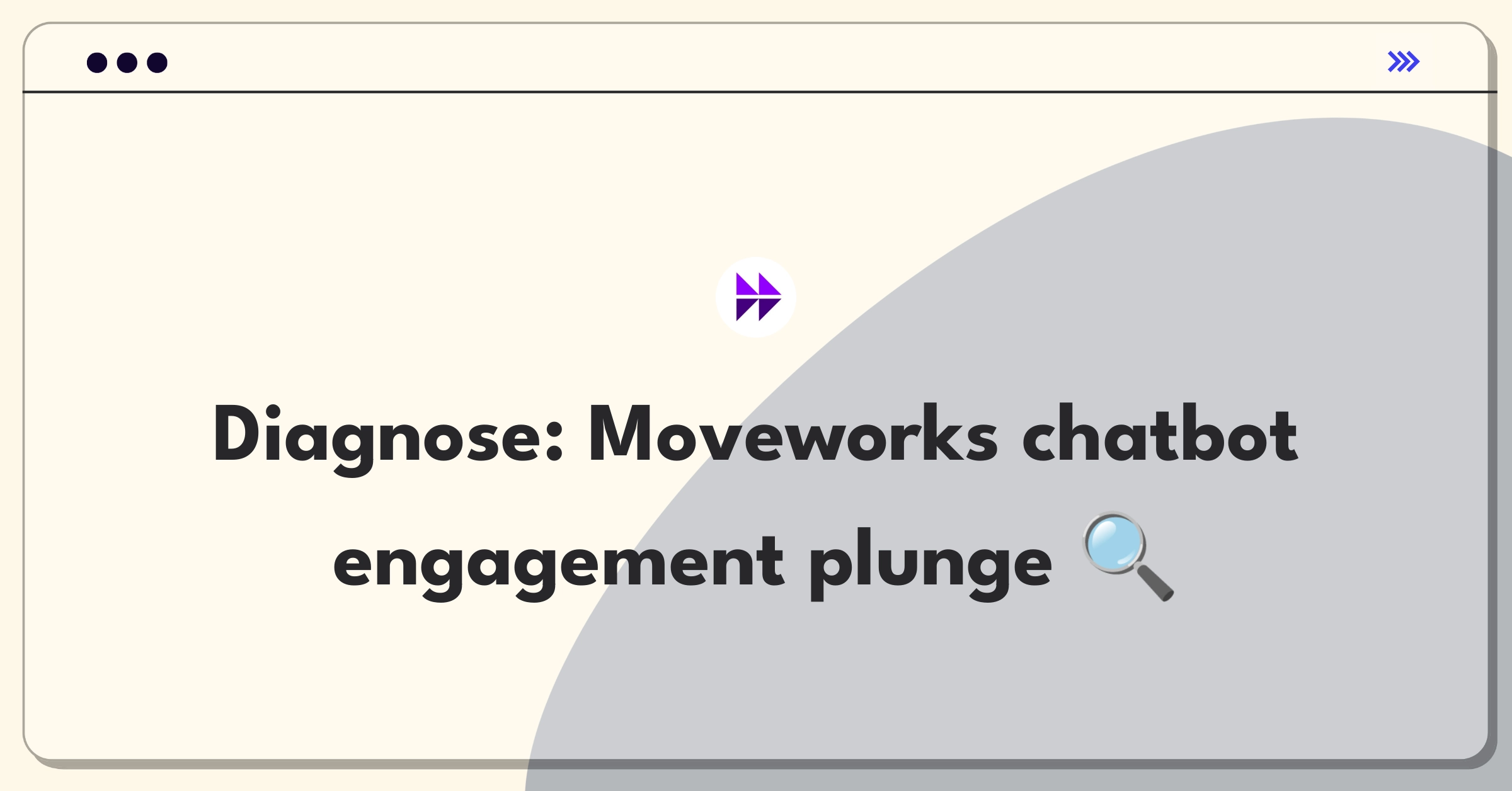 Moveworks AI Chatbot Engagement Drop | RCA Product Interview - NextSprints