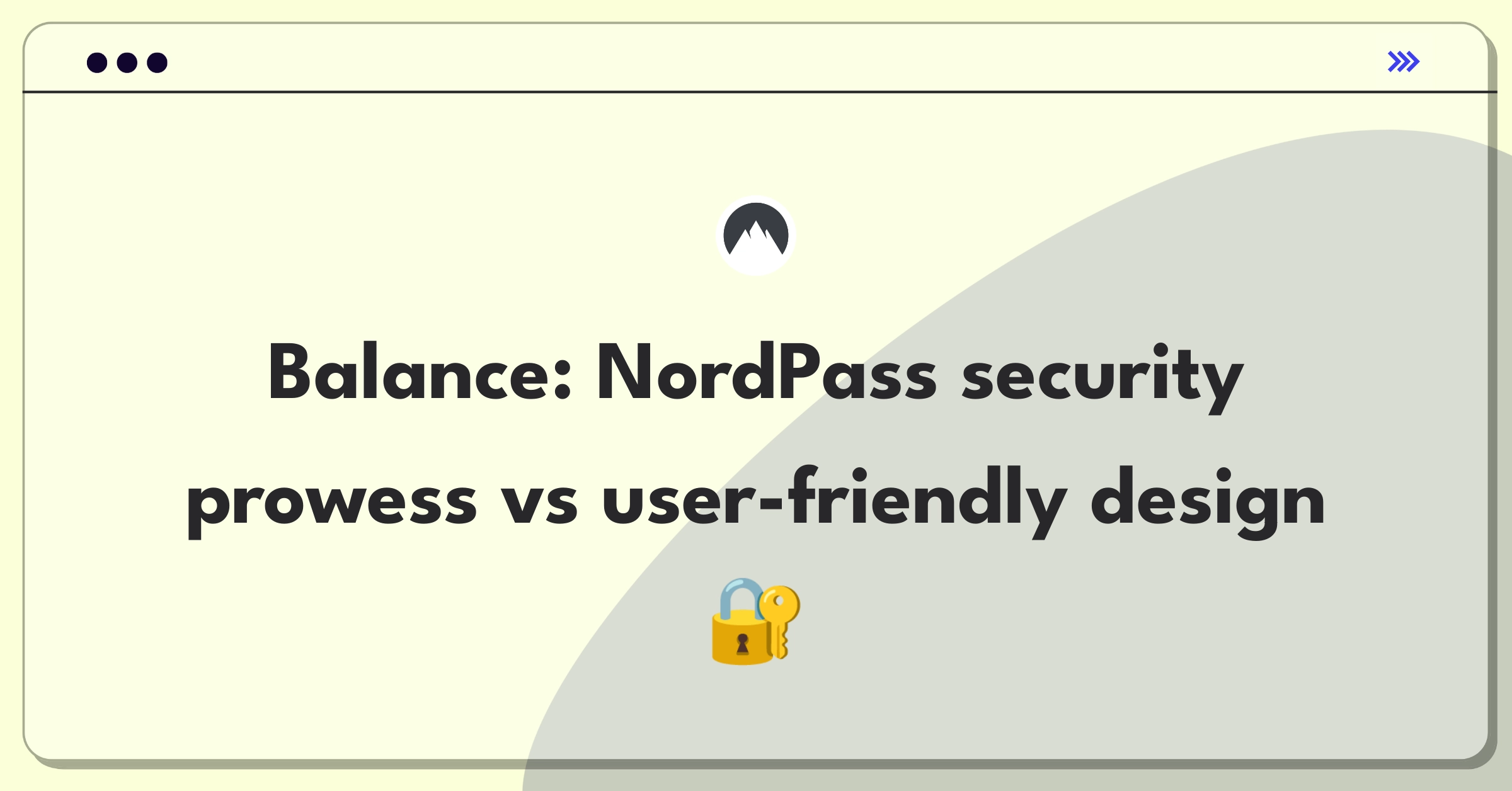 NordPass Security vs Simplicity | Product Trade-Off Interview - NextSprints