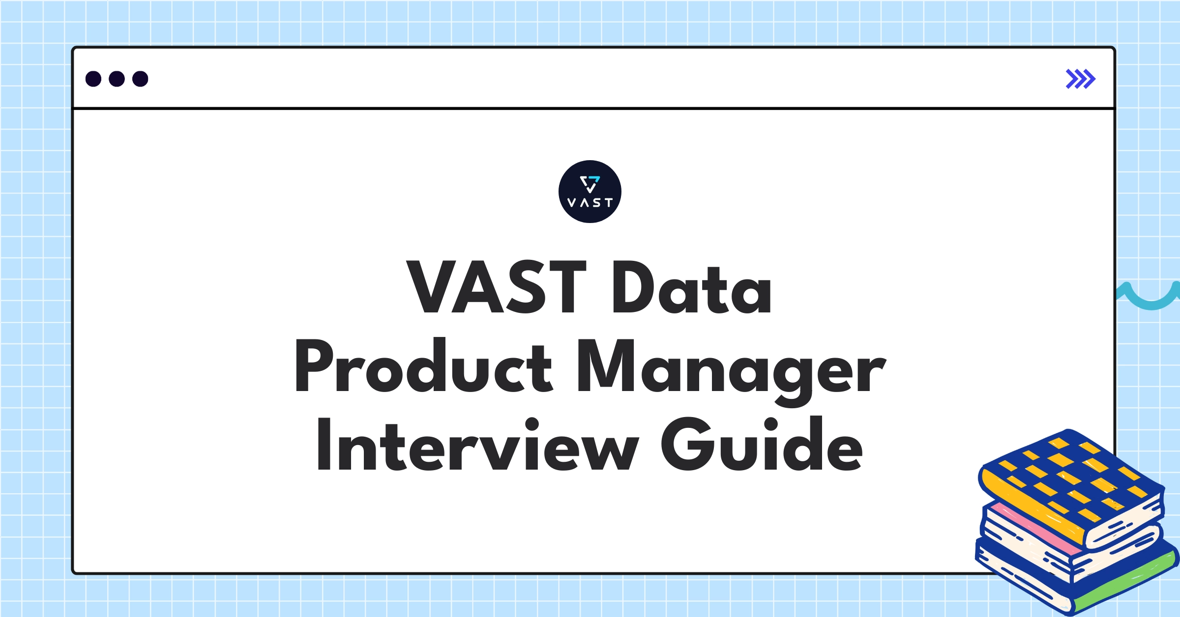 VAST Data Product Manager Interview Guide | Full Process - NextSprints