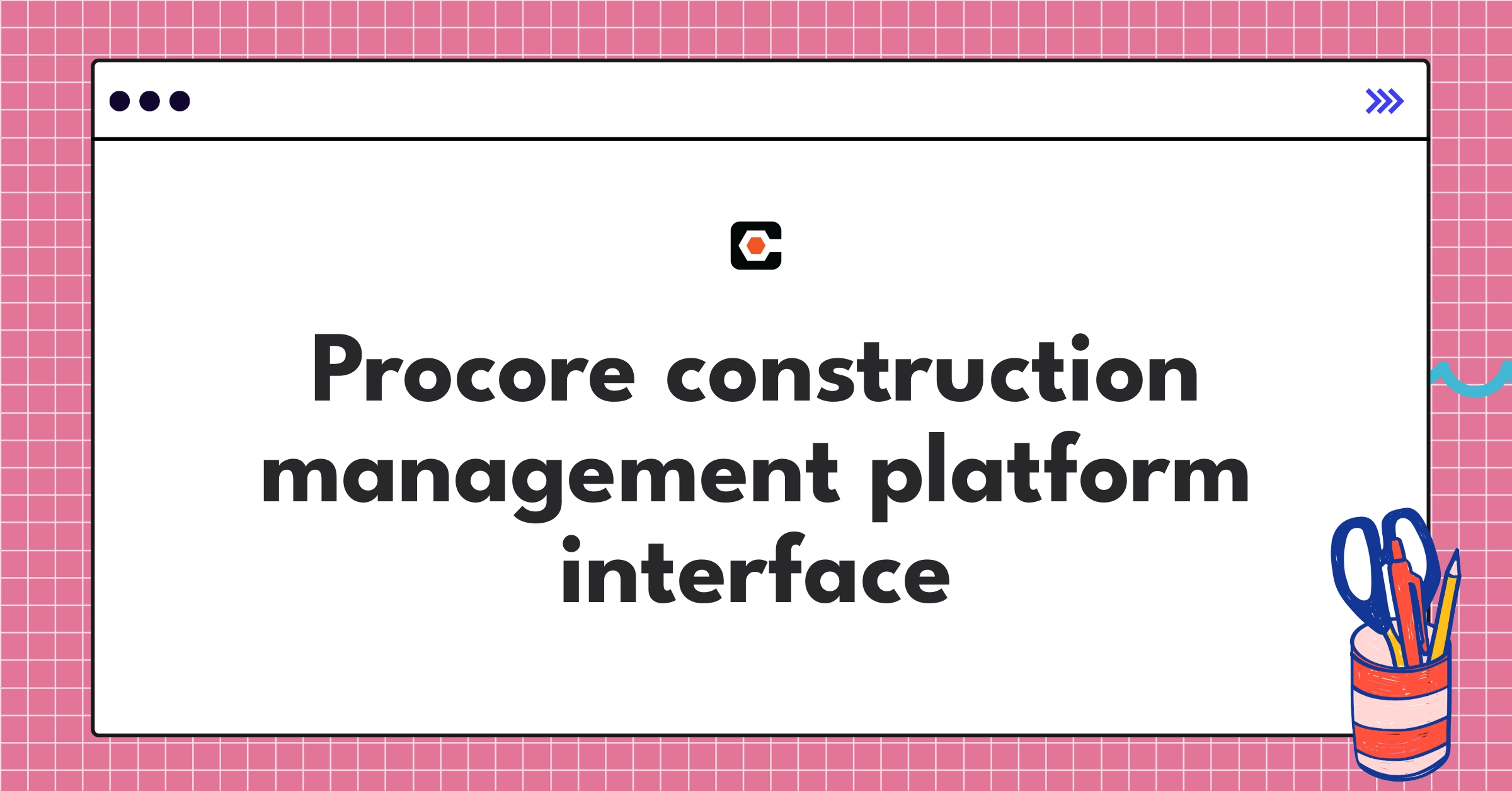 Procore Product Manager Interview Guide | Full Process & Tips - NextSprints