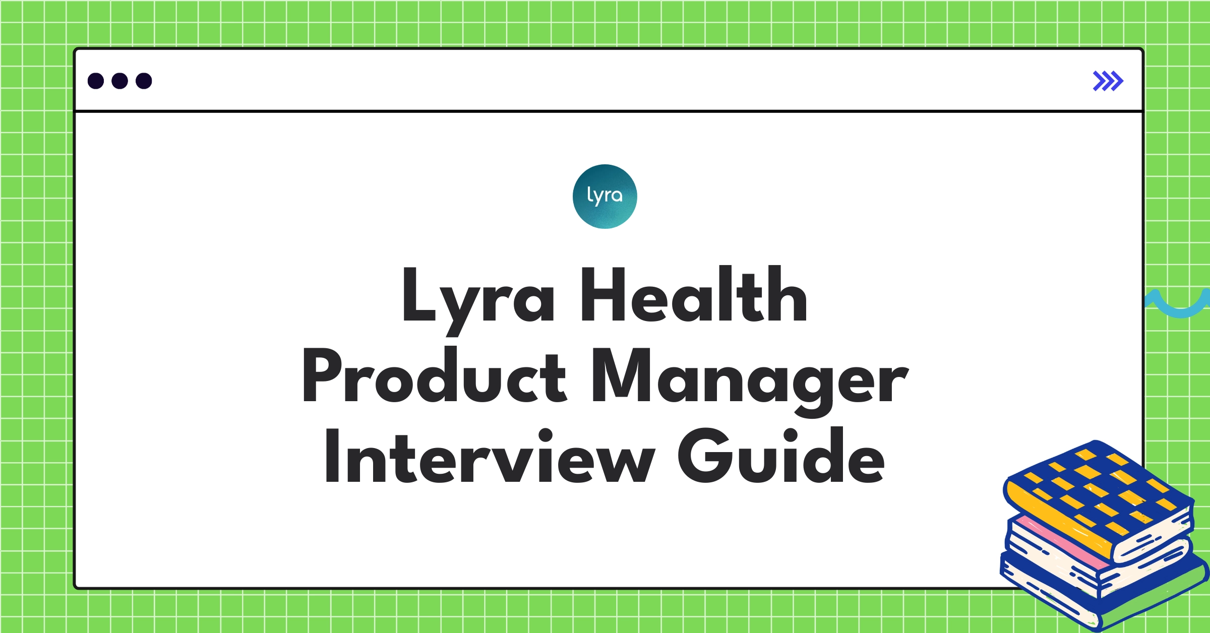 Lyra Health Product Management Culture Guide | 2025 Insights - NextSprints