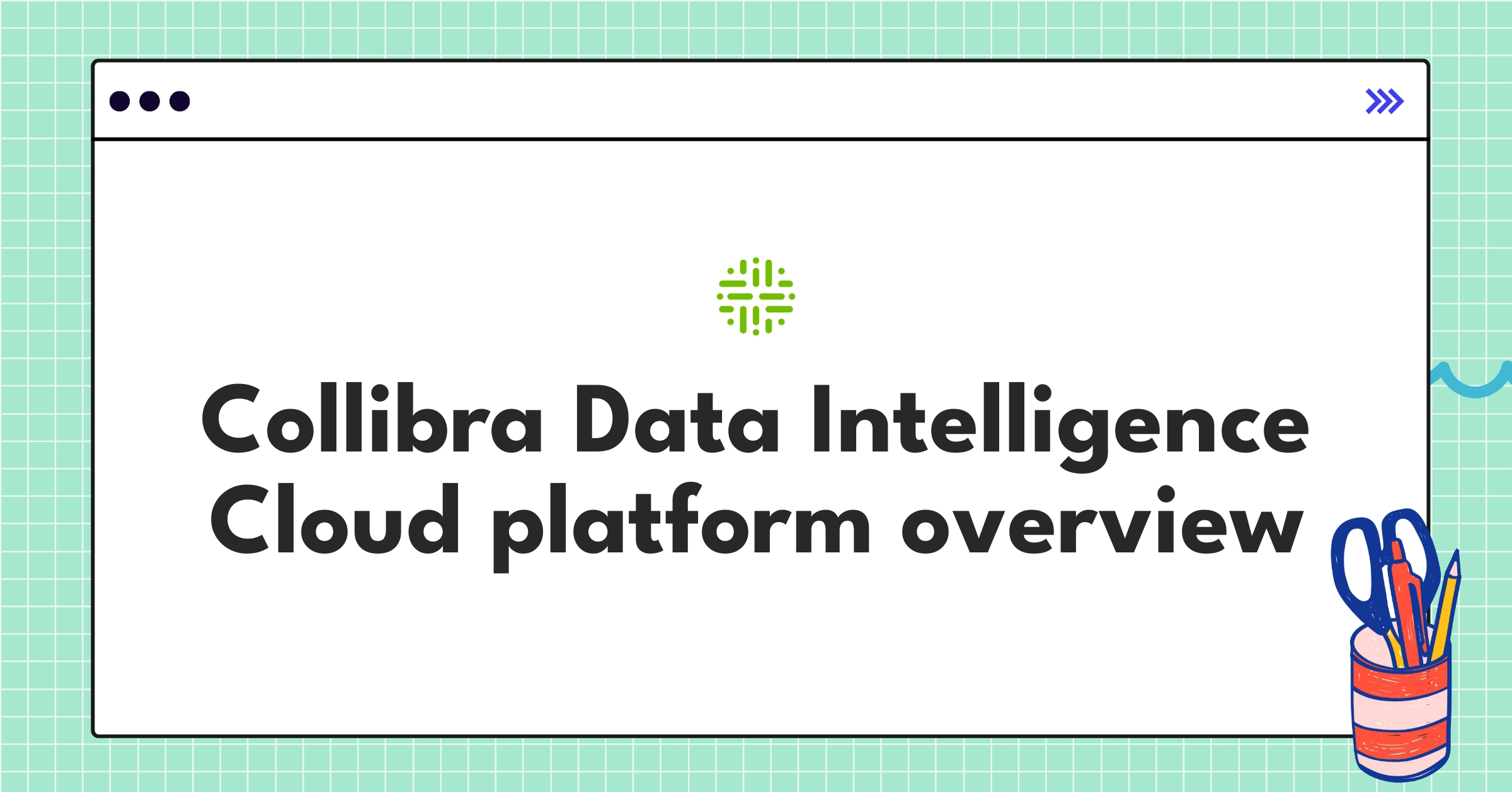 Collibra Data Intelligence Cloud Teardown | Strategy Analysis - NextSprints
