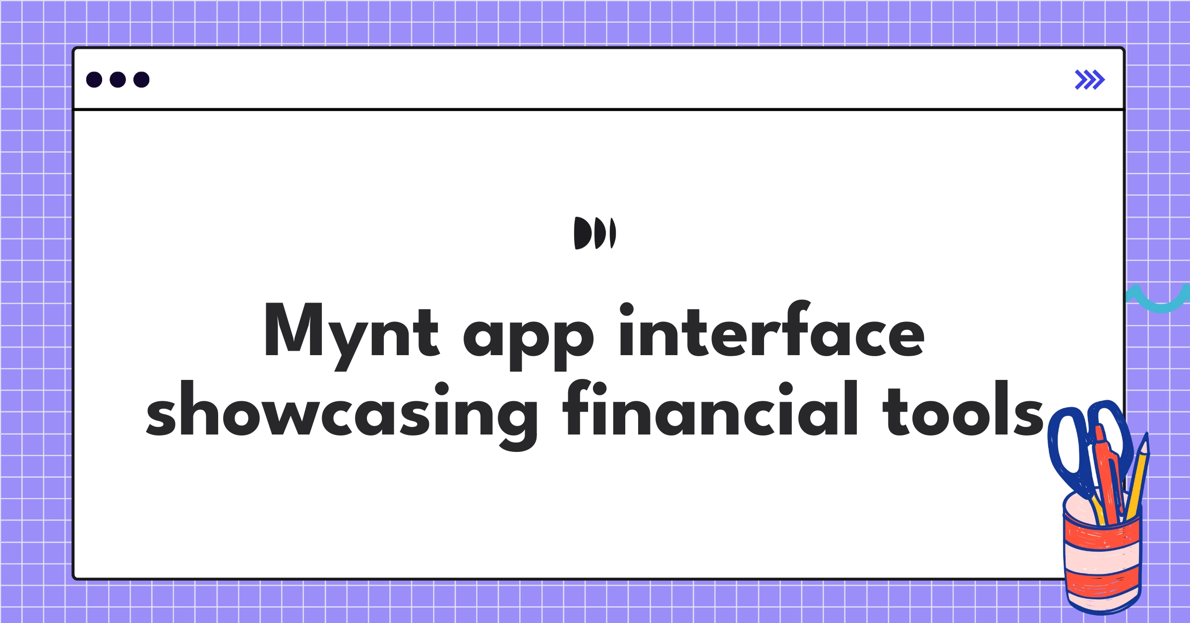 Mynt Financial Software Teardown | Strategy & UX Analysis - NextSprints