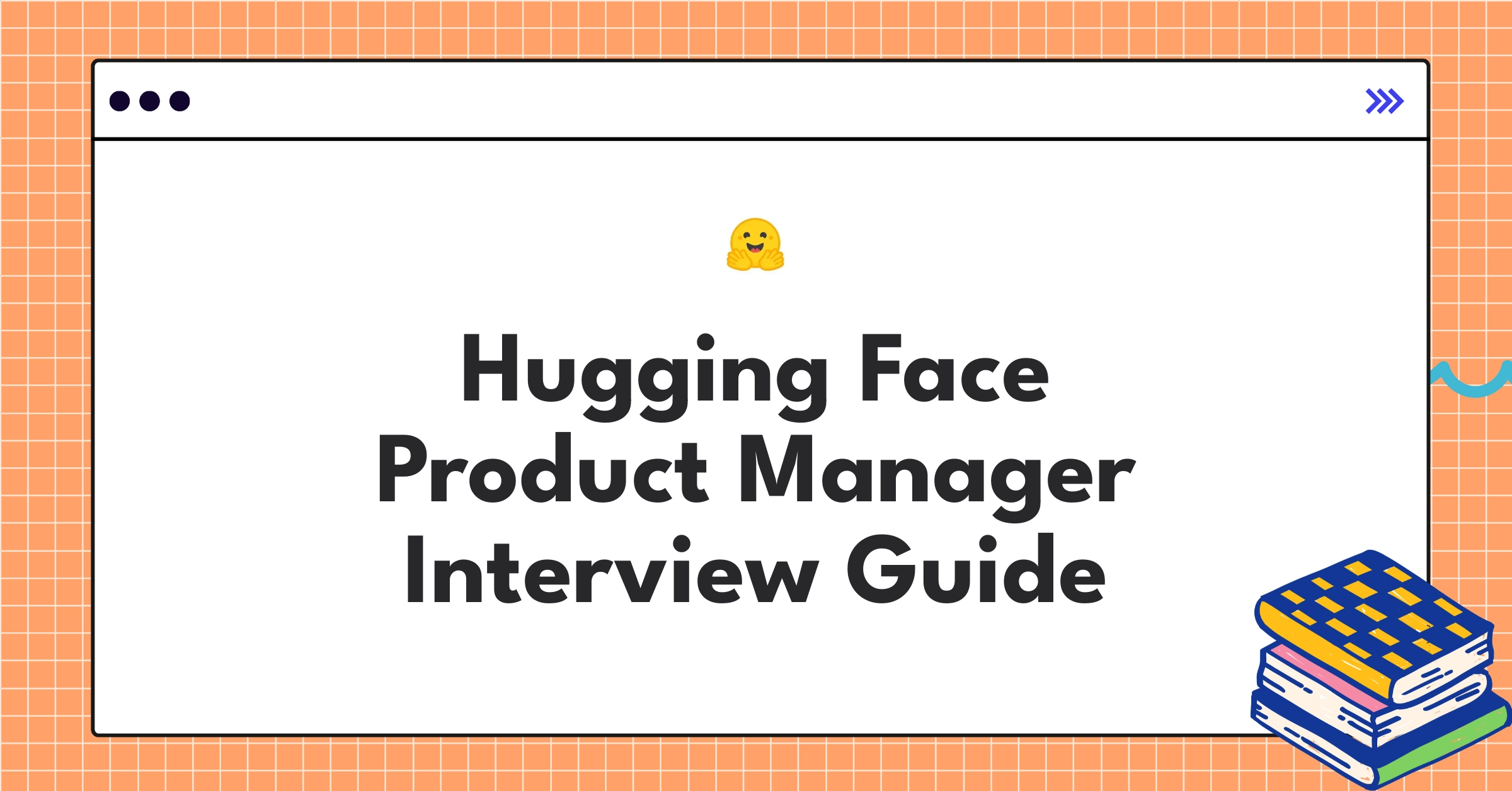 Hugging Face PM Interview Guide | AI Innovation Process - NextSprints