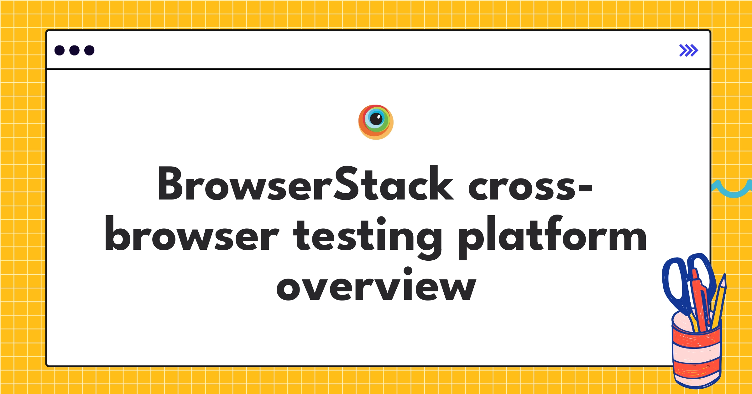 BrowserStack Teardown Analysis | Cross-Browser Testing Strategy ...