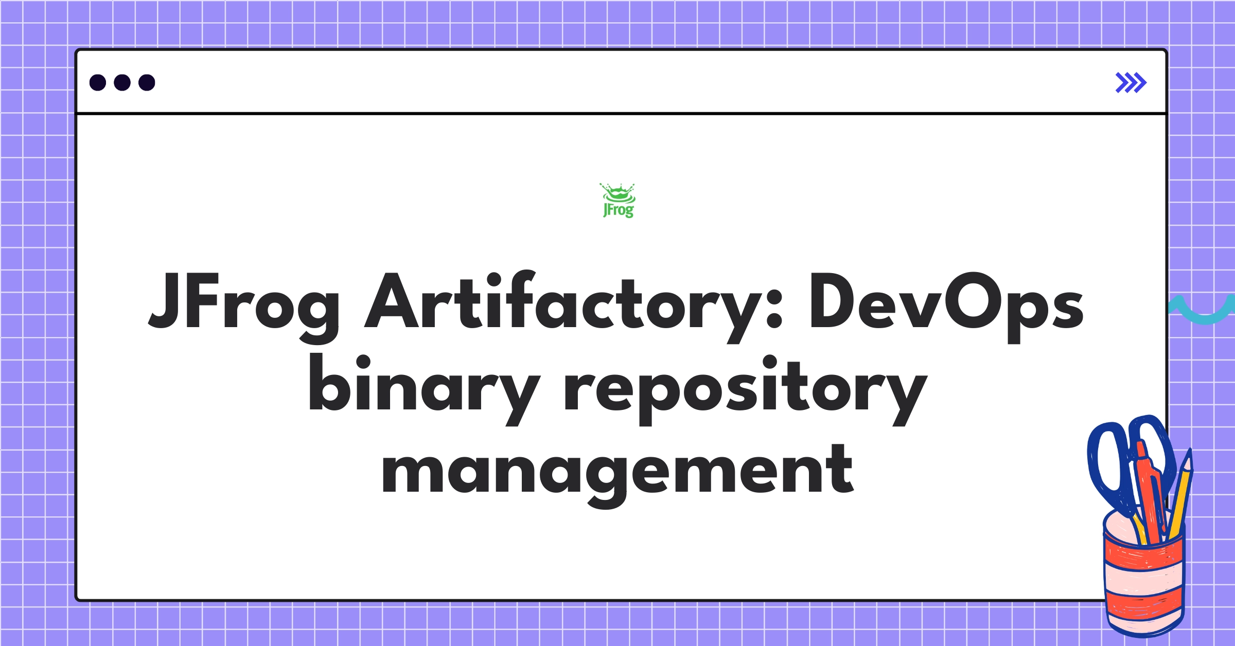JFrog Artifactory Teardown Analysis | Strategy & Features - NextSprints