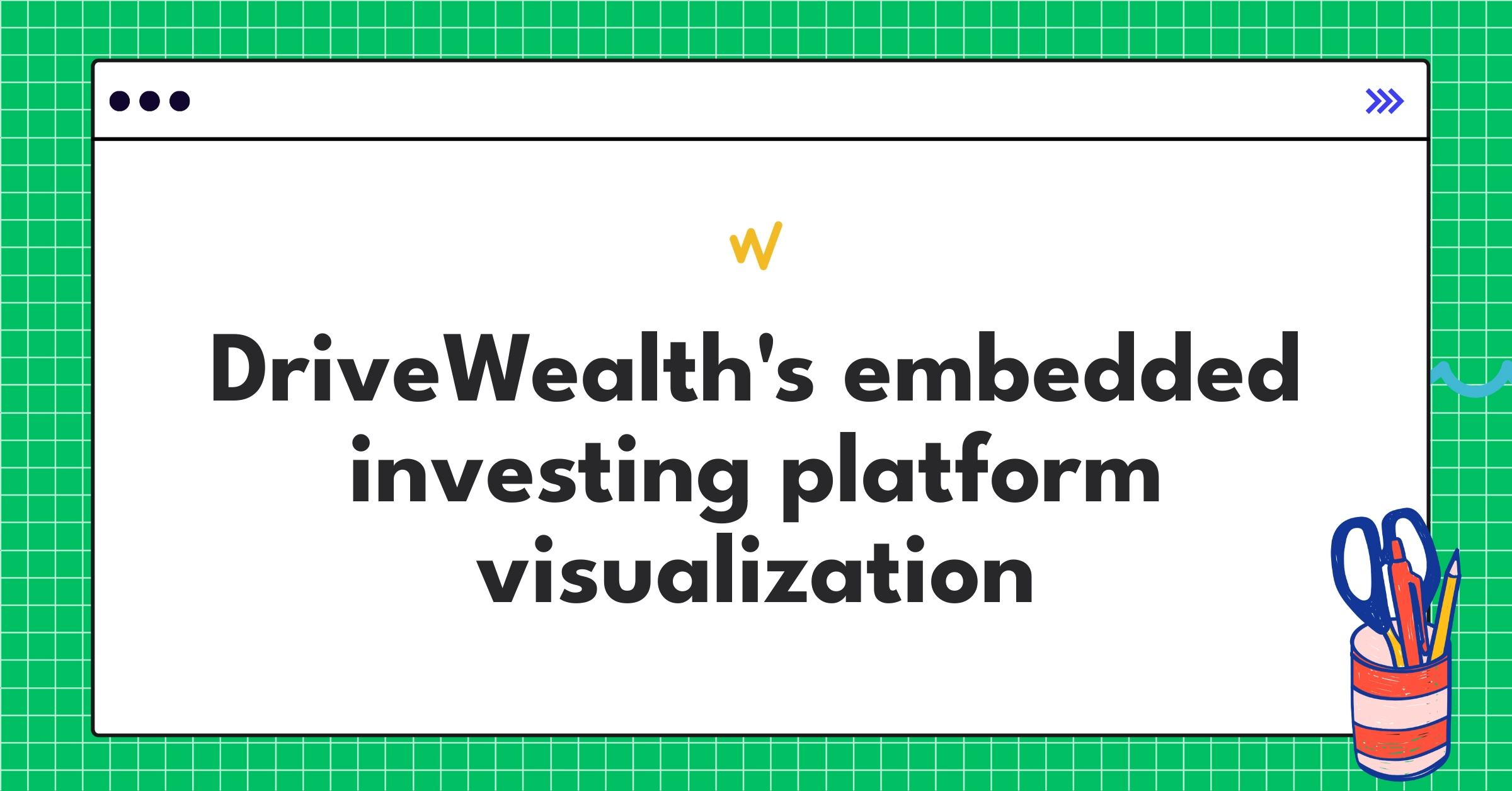DriveWealth API Teardown Analysis | Embedded Investing Strategy - NextSprints