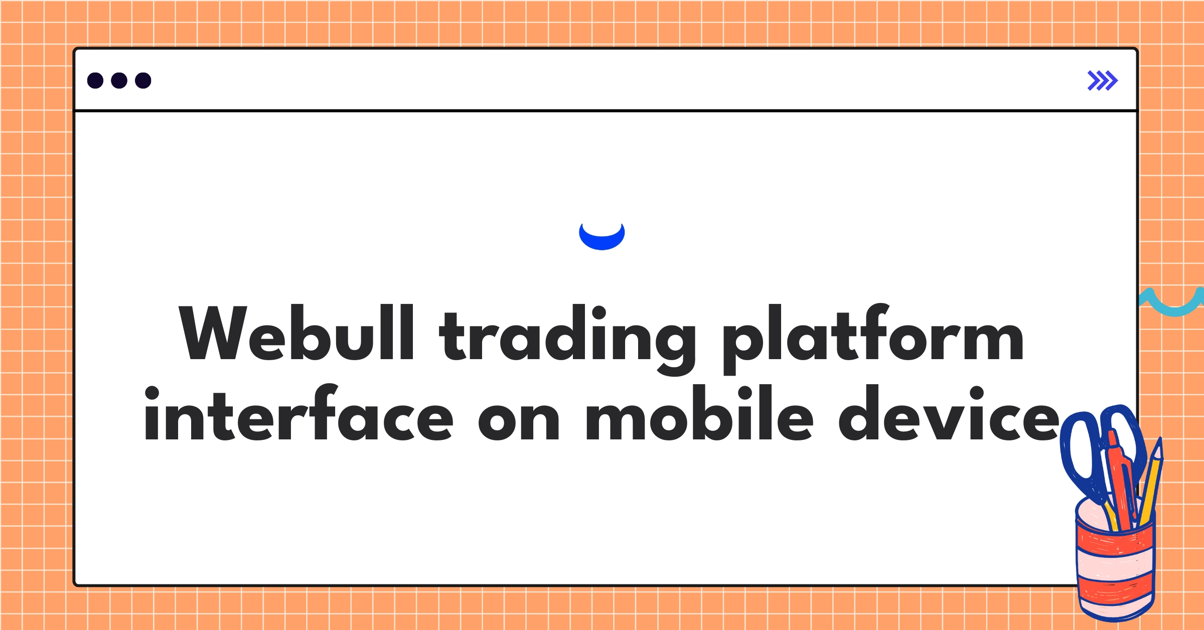 Webull Trading Platform Teardown | Strategy & UX Analysis - NextSprints