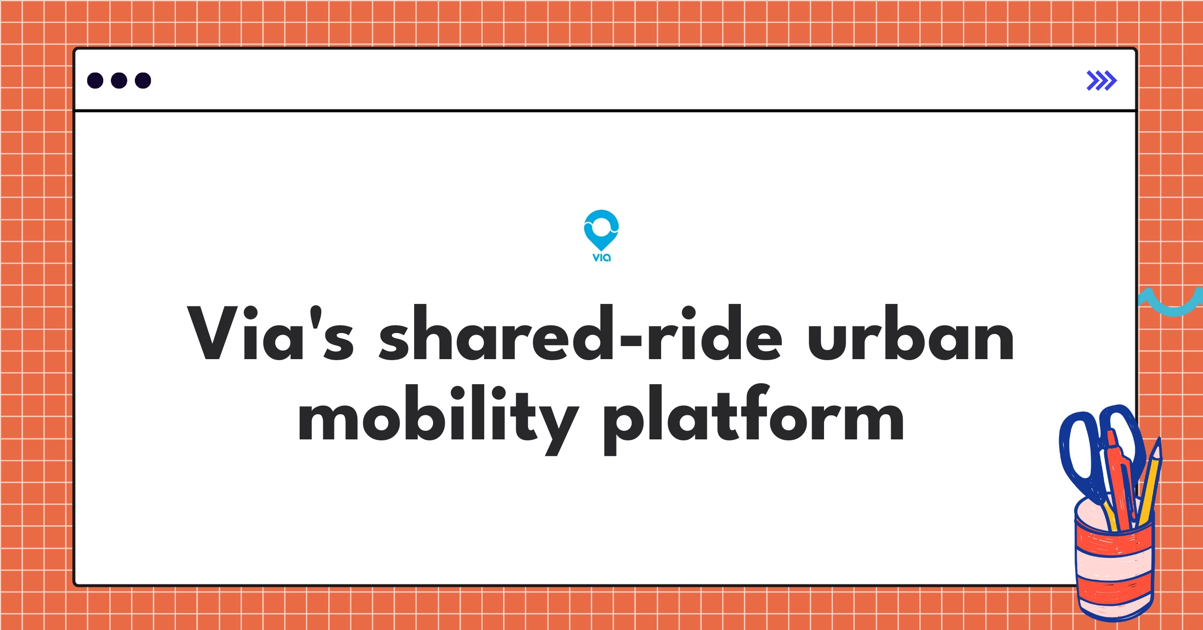 Via Urban Mobility Teardown | Shared Ride Strategy Analysis - NextSprints