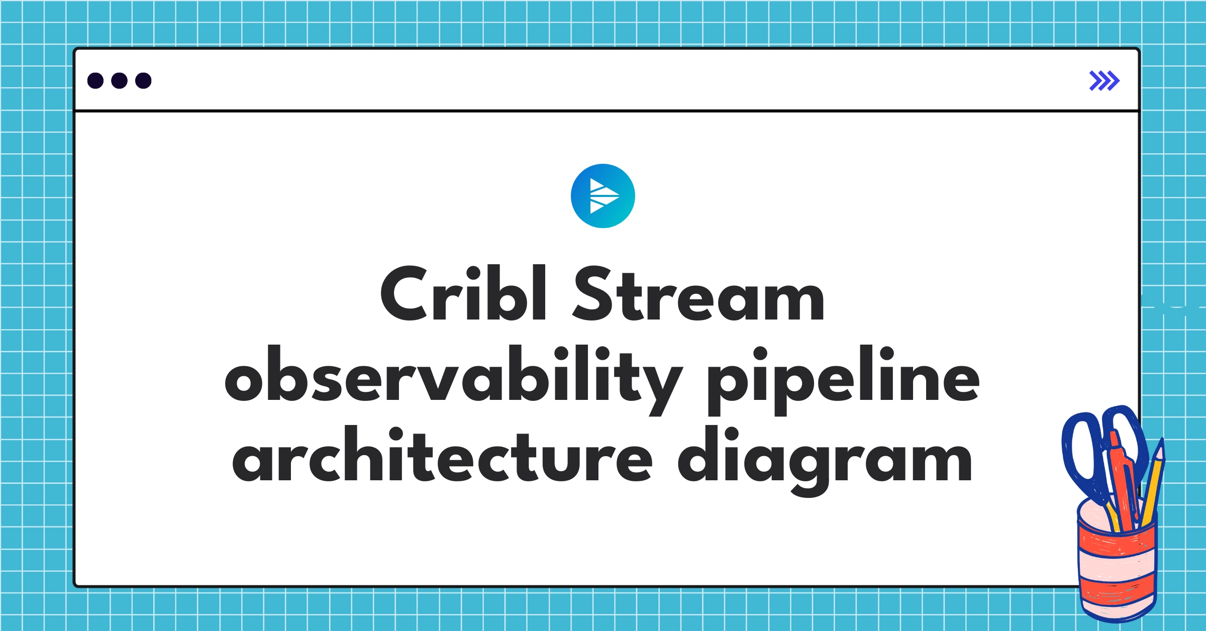 Cribl Stream Teardown Analysis | Observability Pipeline Strategy - NextSprints