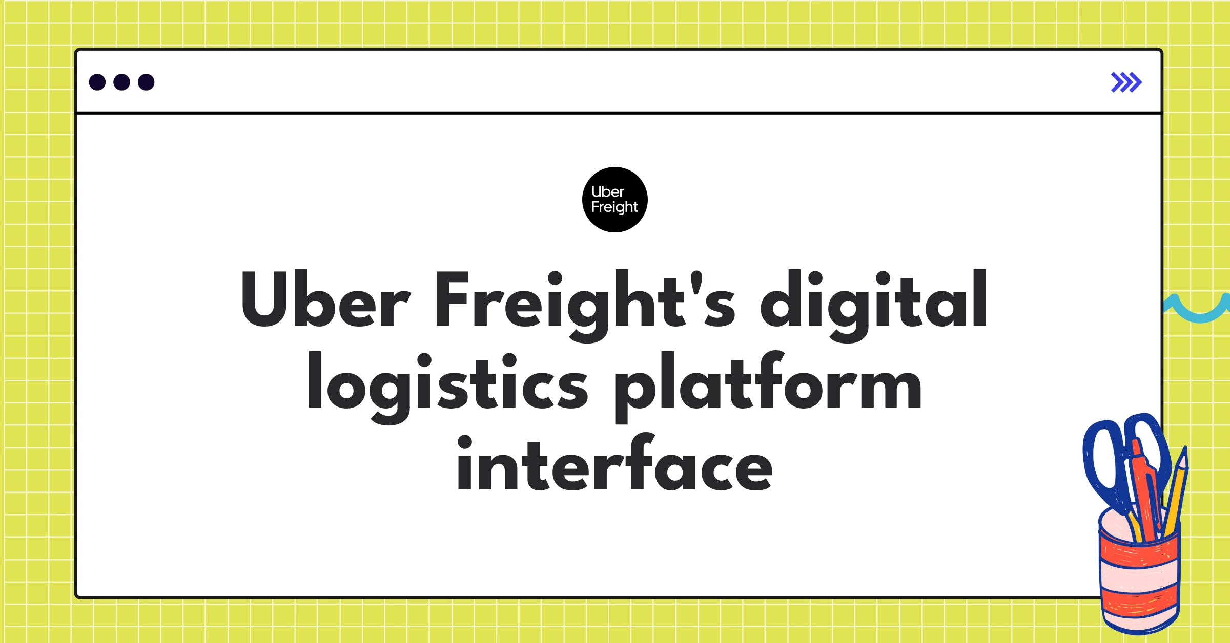 Uber Freight Teardown Analysis | Logistics Tech Strategy - NextSprints