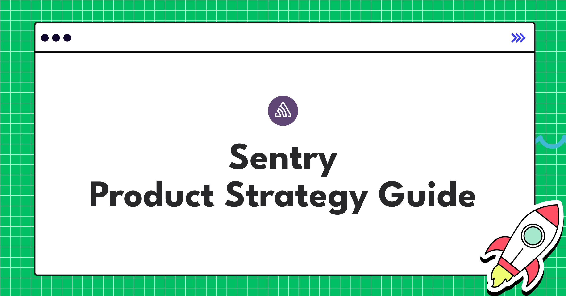 Sentry Product Strategy Guide | APM Transformation Roadmap - NextSprints