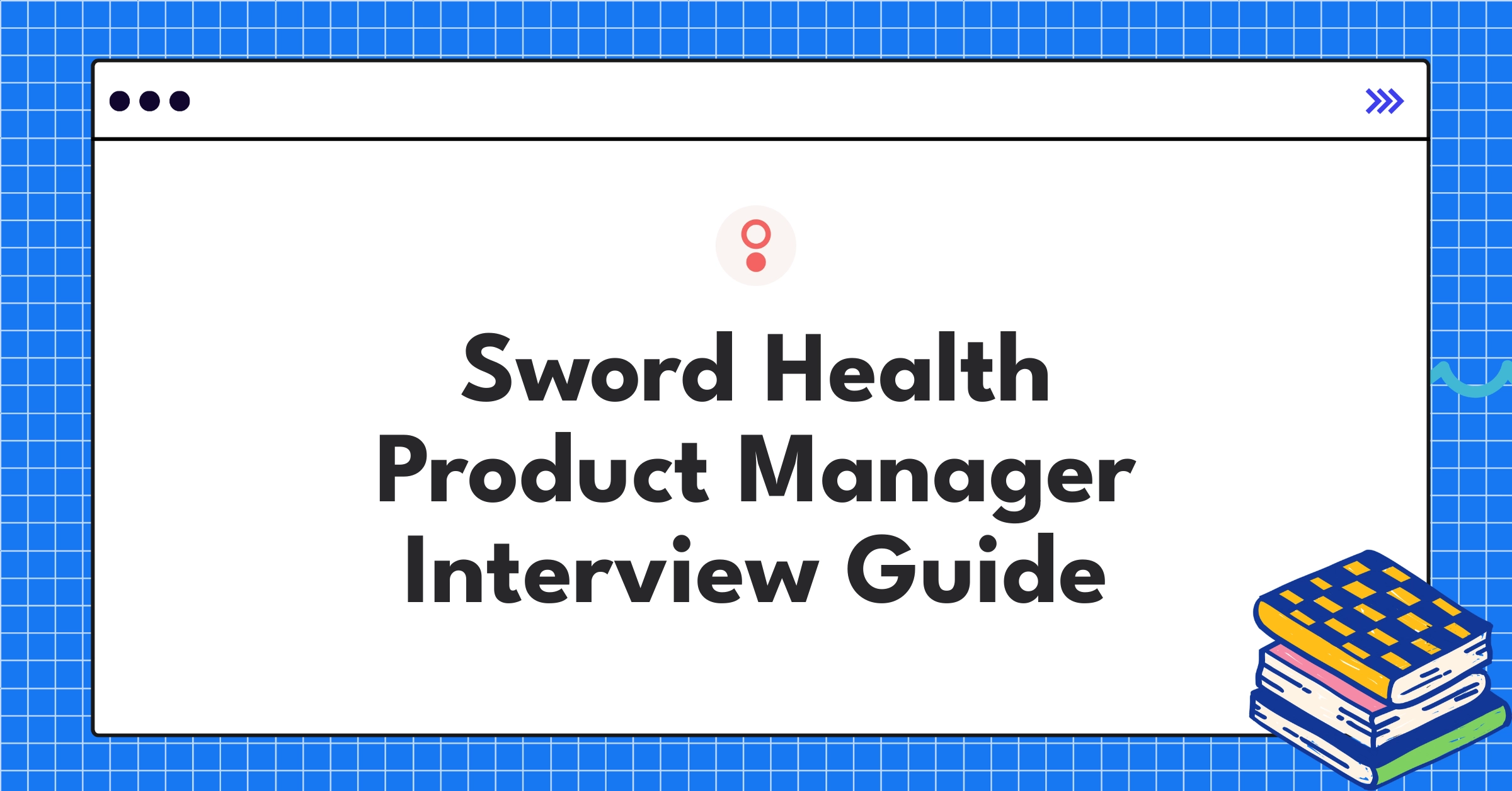 Sword Health Product Manager Hiring Guide | 2025 Insights - NextSprints