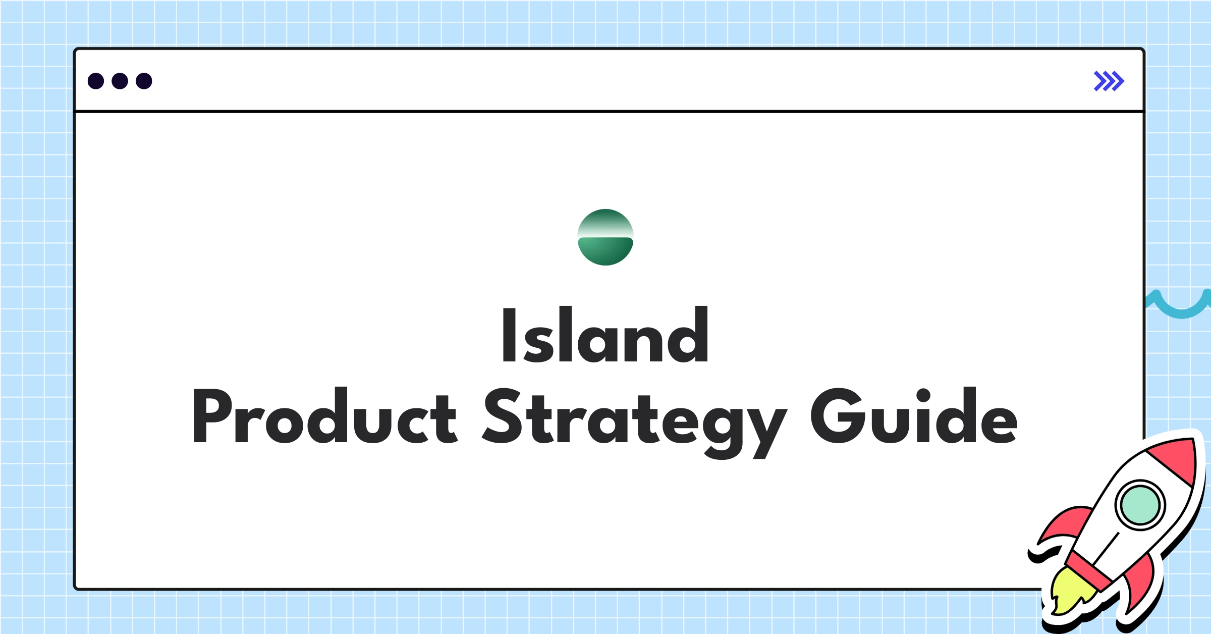 Island Enterprise Browser Strategy Guide | Security Platform - NextSprints