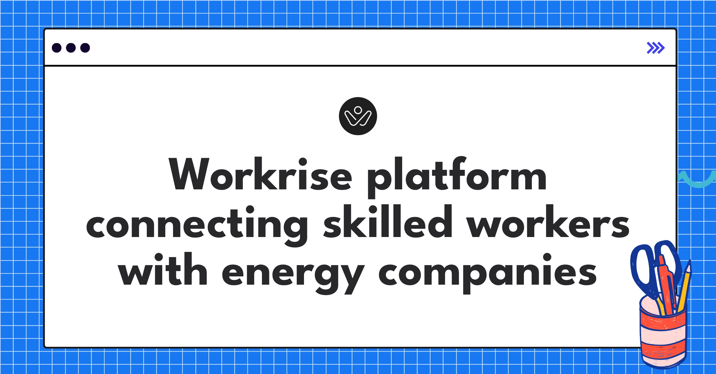 Workrise Workforce Platform Teardown | Energy Sector Analysis - NextSprints