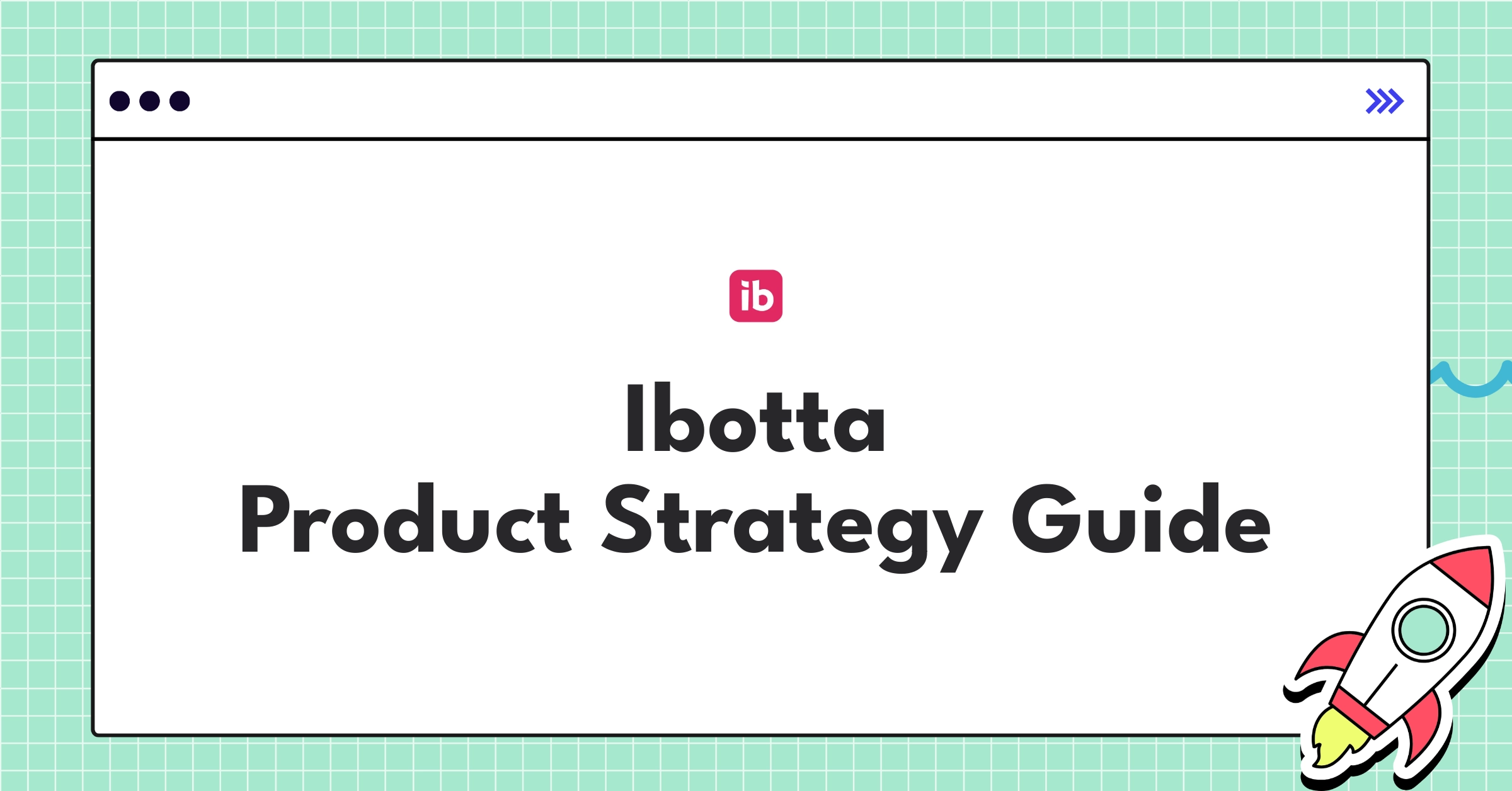Ibotta Product Strategy Guide | Digital Rewards Evolution - NextSprints