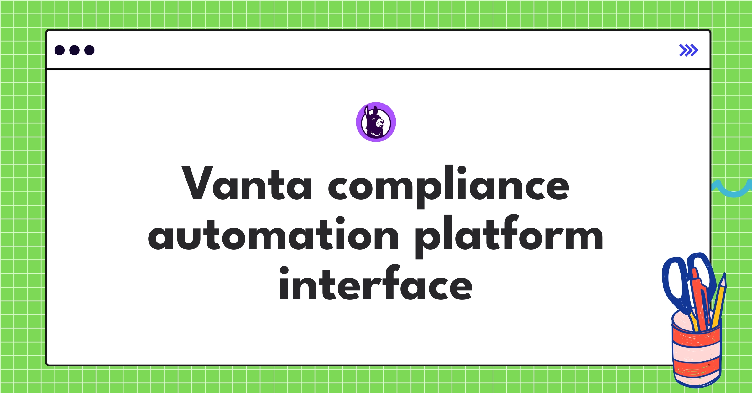 Vanta Product Teardown Analysis | Compliance Automation - NextSprints