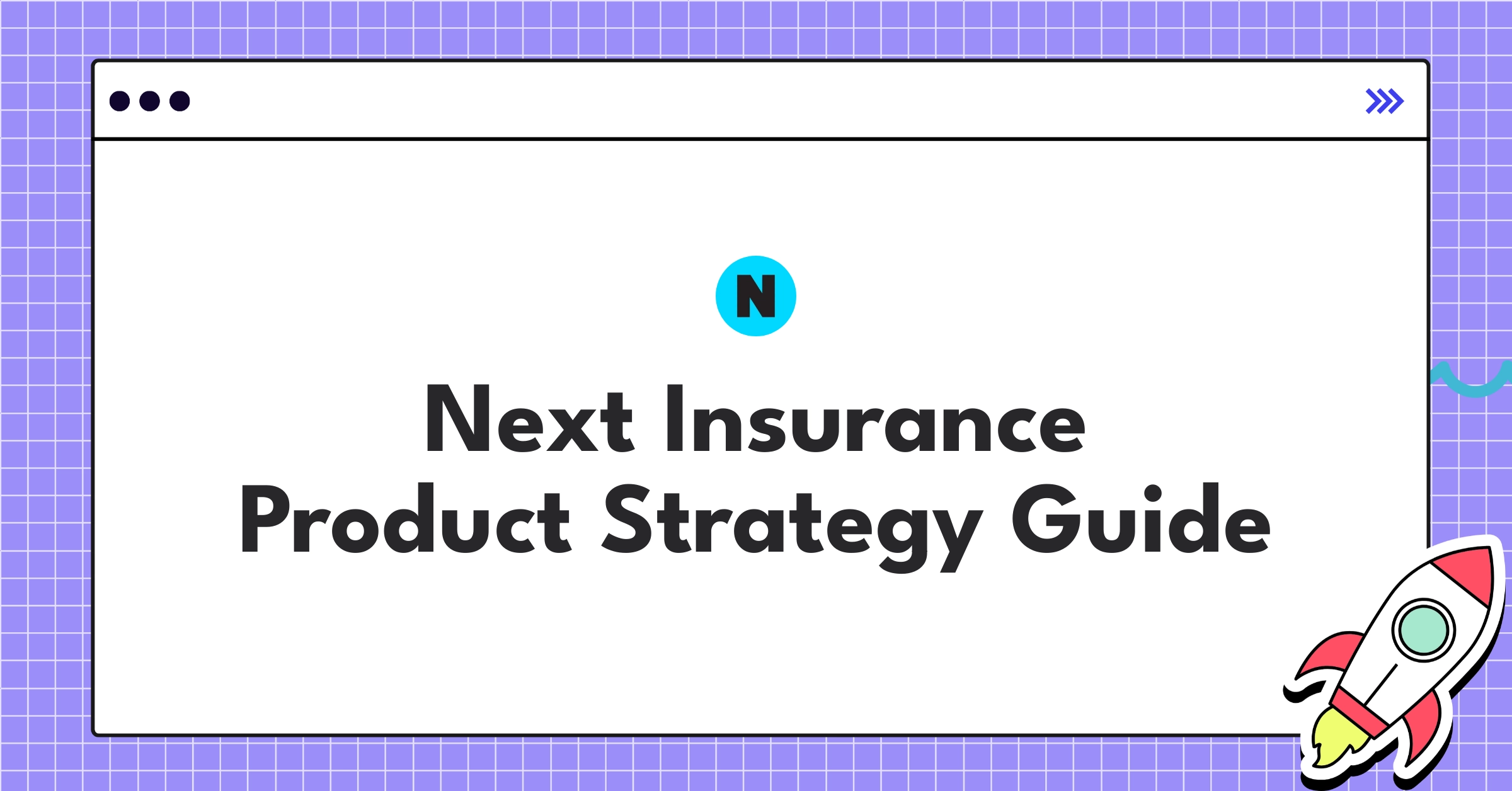 Next Insurance Product Strategy Guide | Strategic Roadmap - NextSprints
