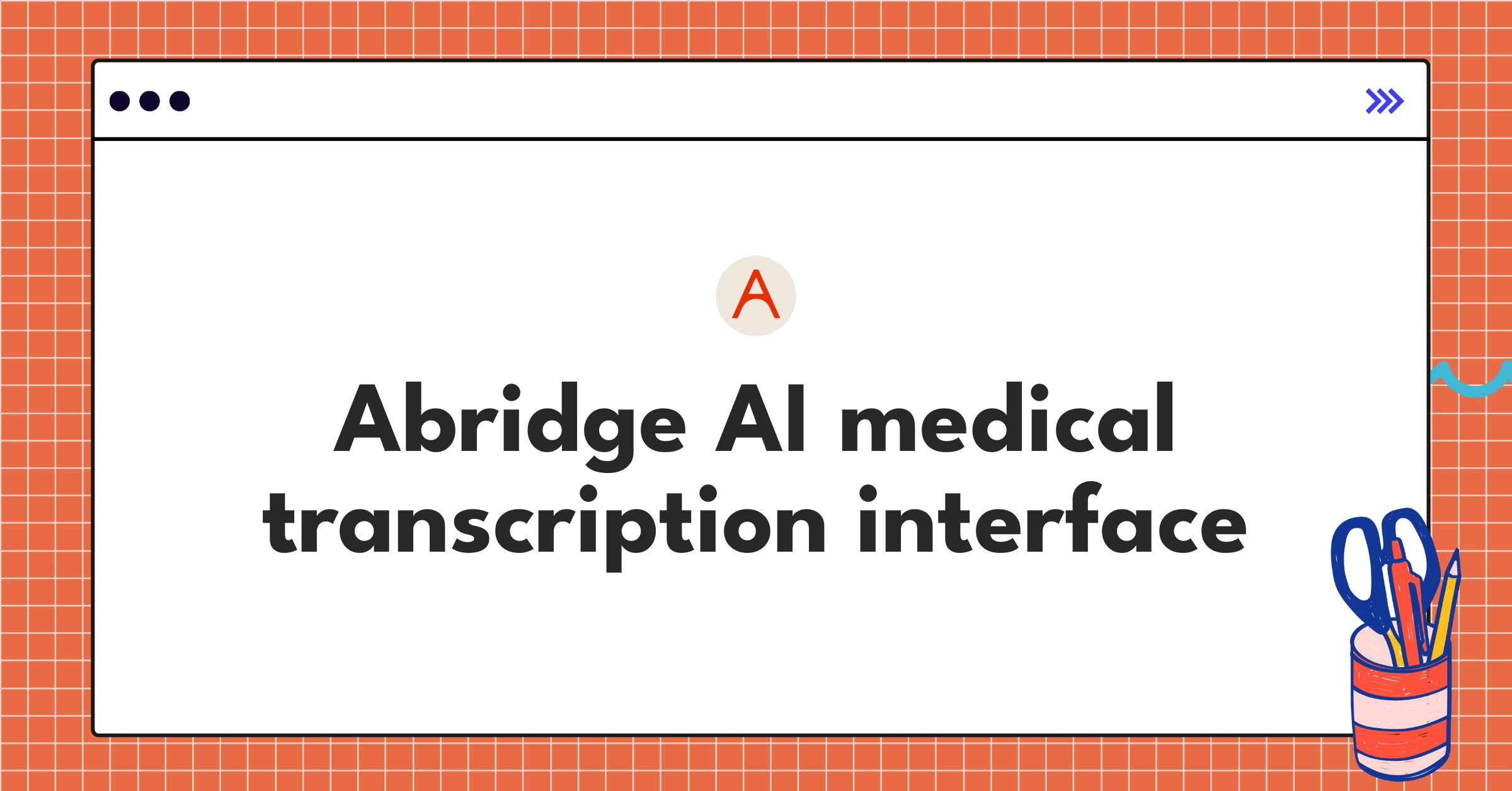 Abridge AI Medical Transcription Teardown | Strategy Analysis - NextSprints
