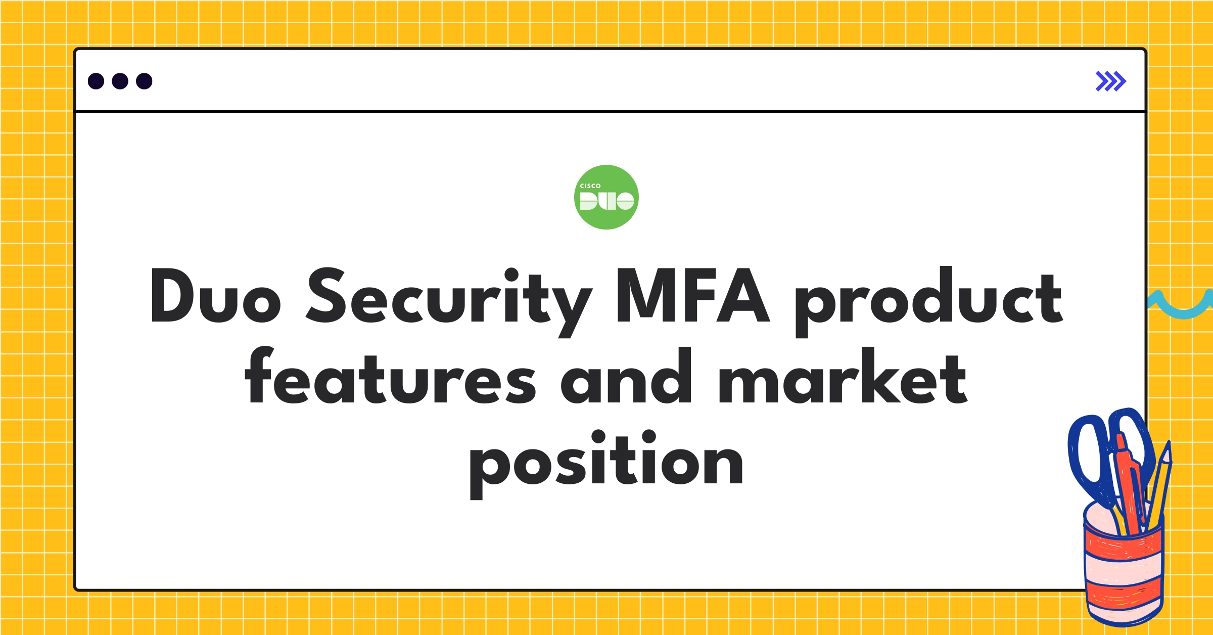 Duo Security MFA Teardown | Strategy & Market Analysis - NextSprints
