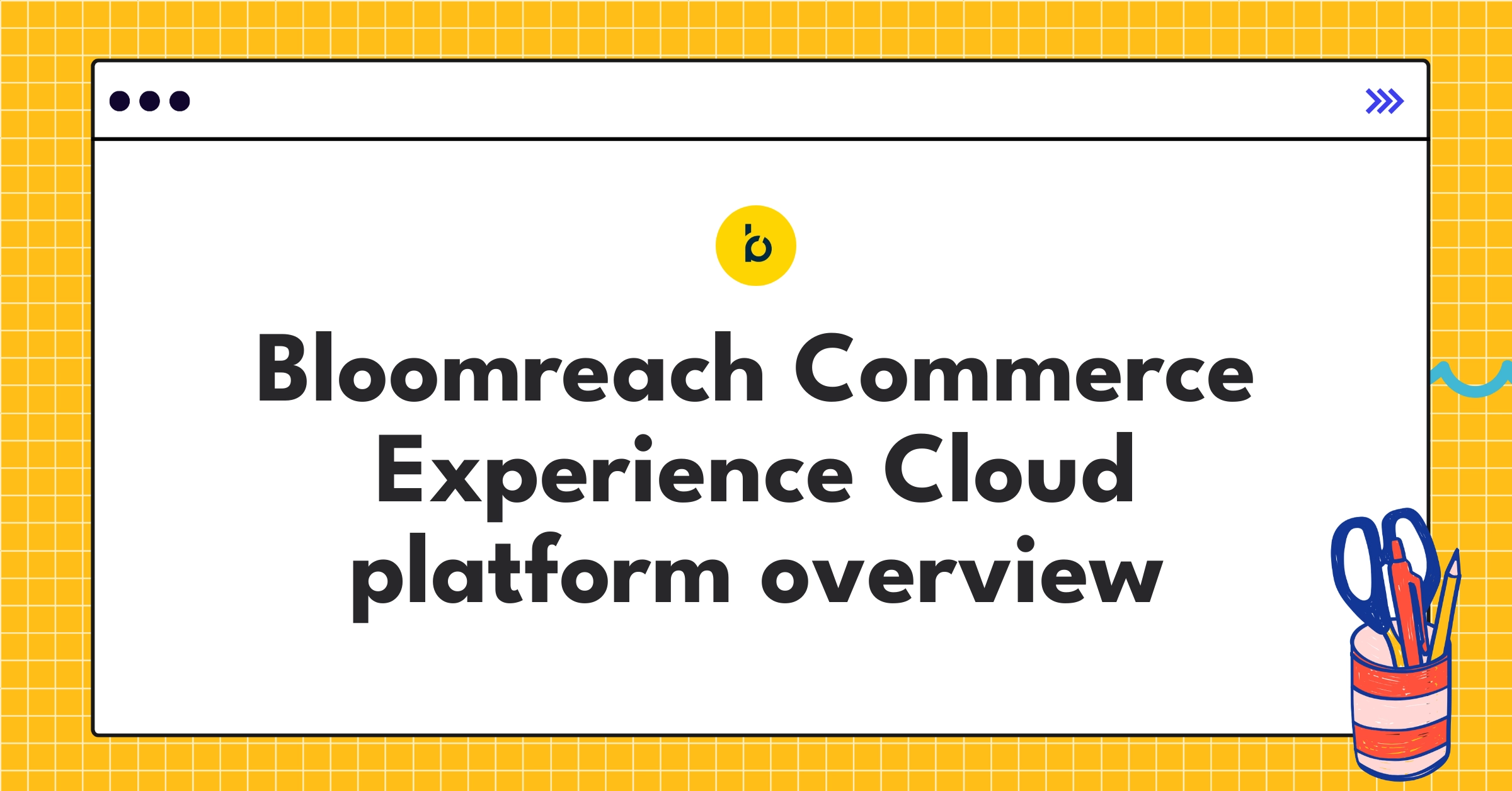 Bloomreach Commerce Experience Cloud Teardown | AI-Driven E-commerce ...