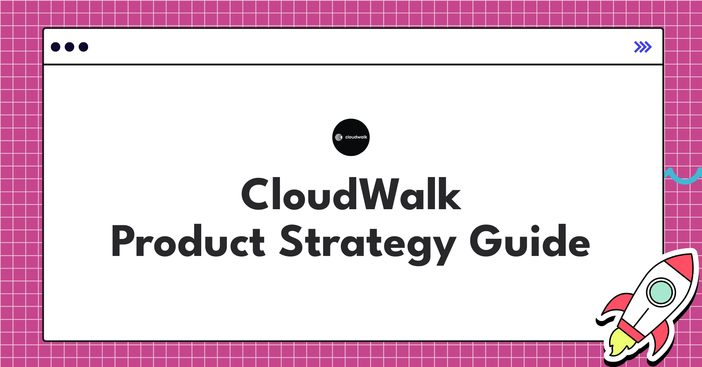 CloudWalk Product Strategy Guide | AI-Driven Fintech Roadmap - NextSprints