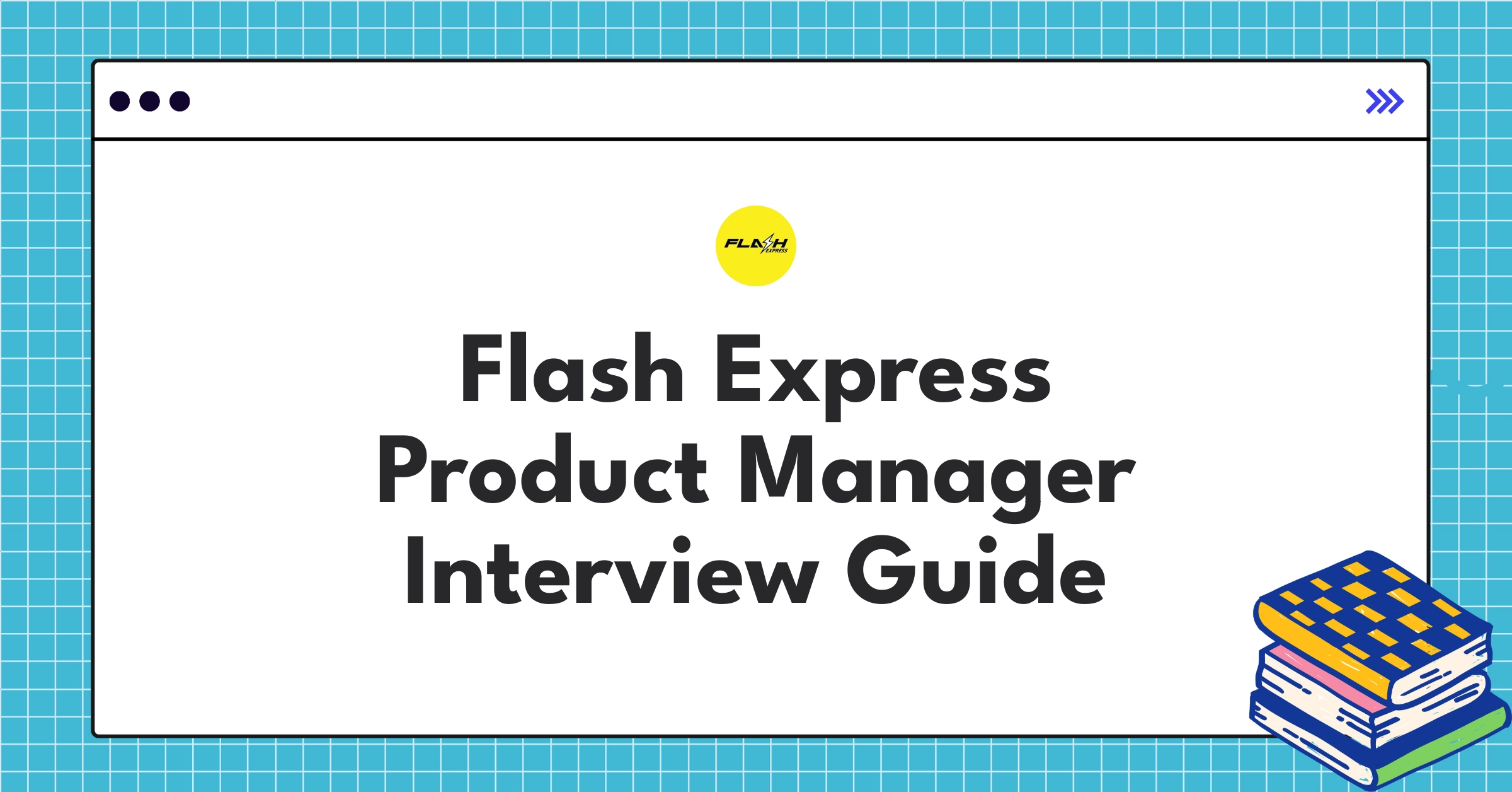 Flash Express Product Manager Interview Guide | Full Process - NextSprints