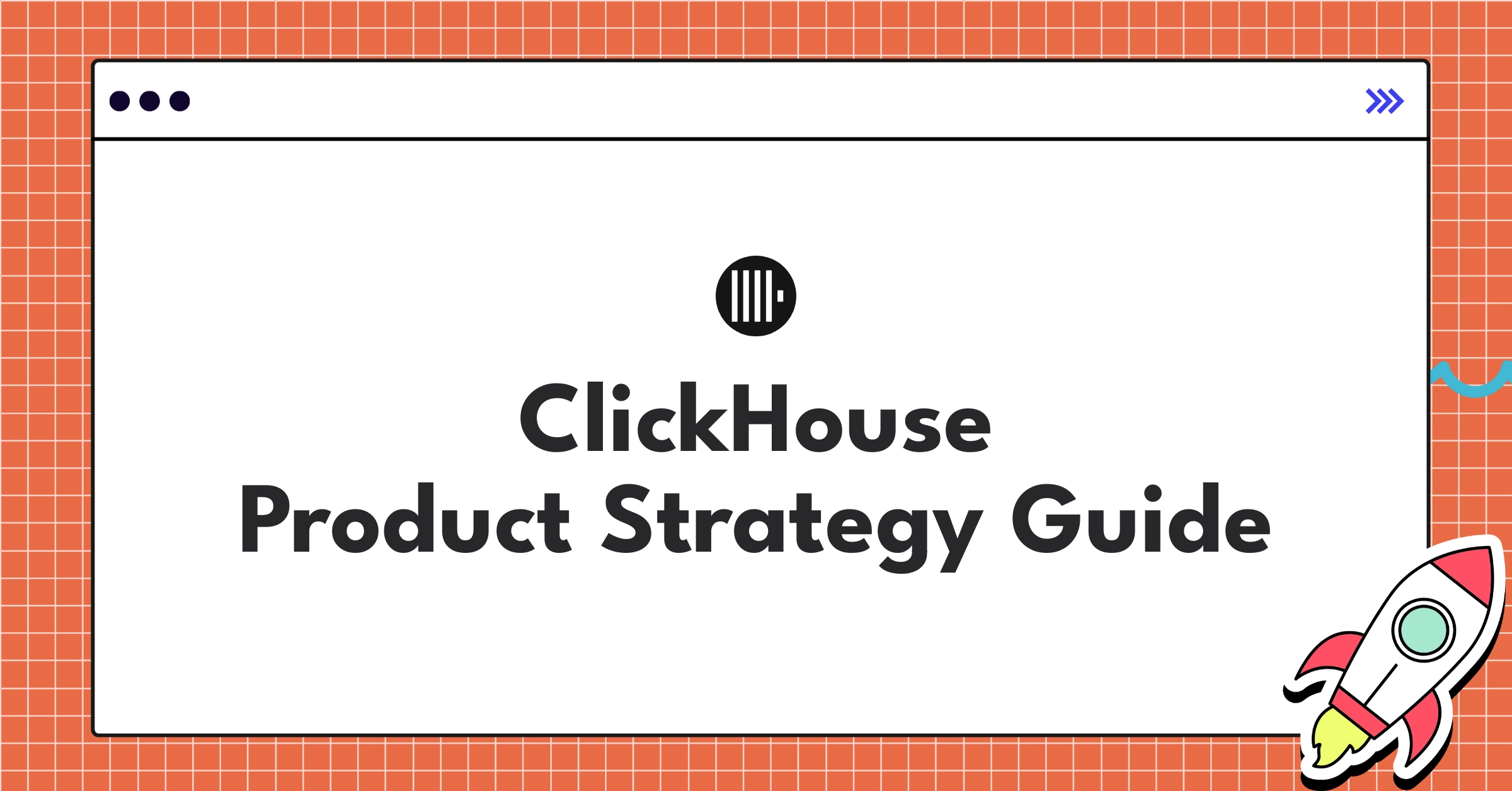 ClickHouse Product Strategy Guide | Strategic Roadmap - NextSprints