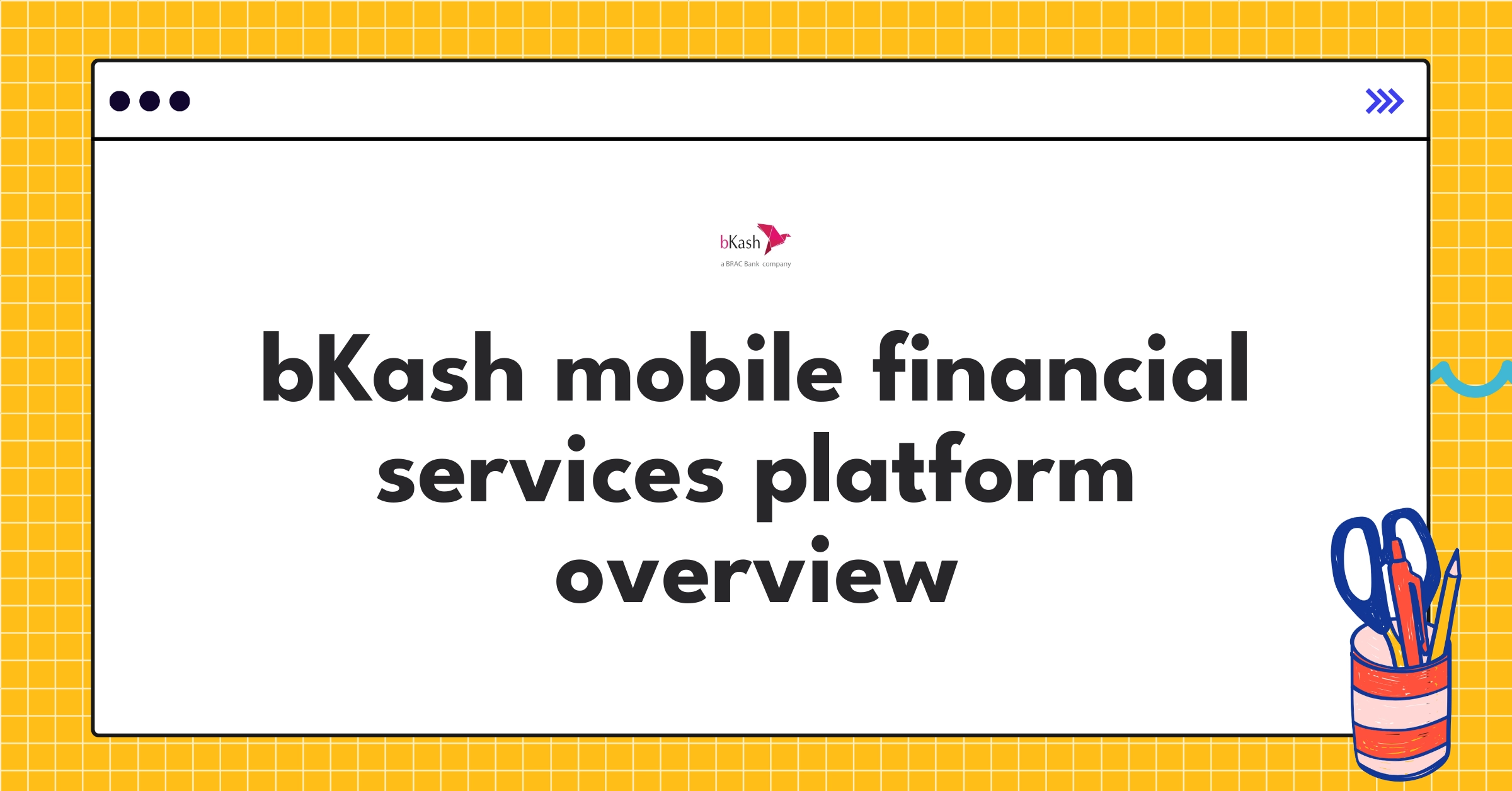 bKash Mobile Financial Services Teardown | Strategy & UX Analysis ...