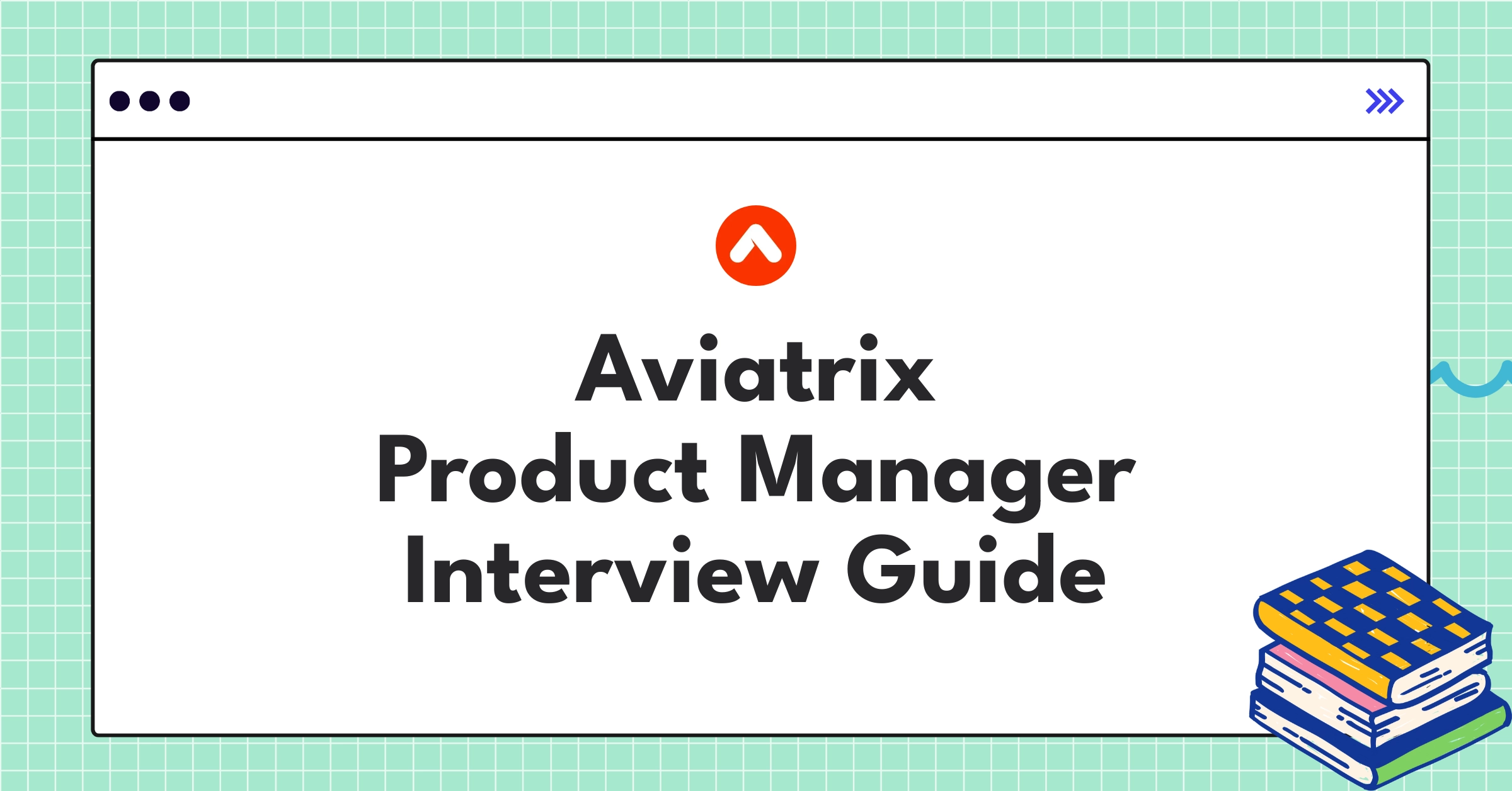 Aviatrix Product Management Culture Guide | Cloud Networking - NextSprints