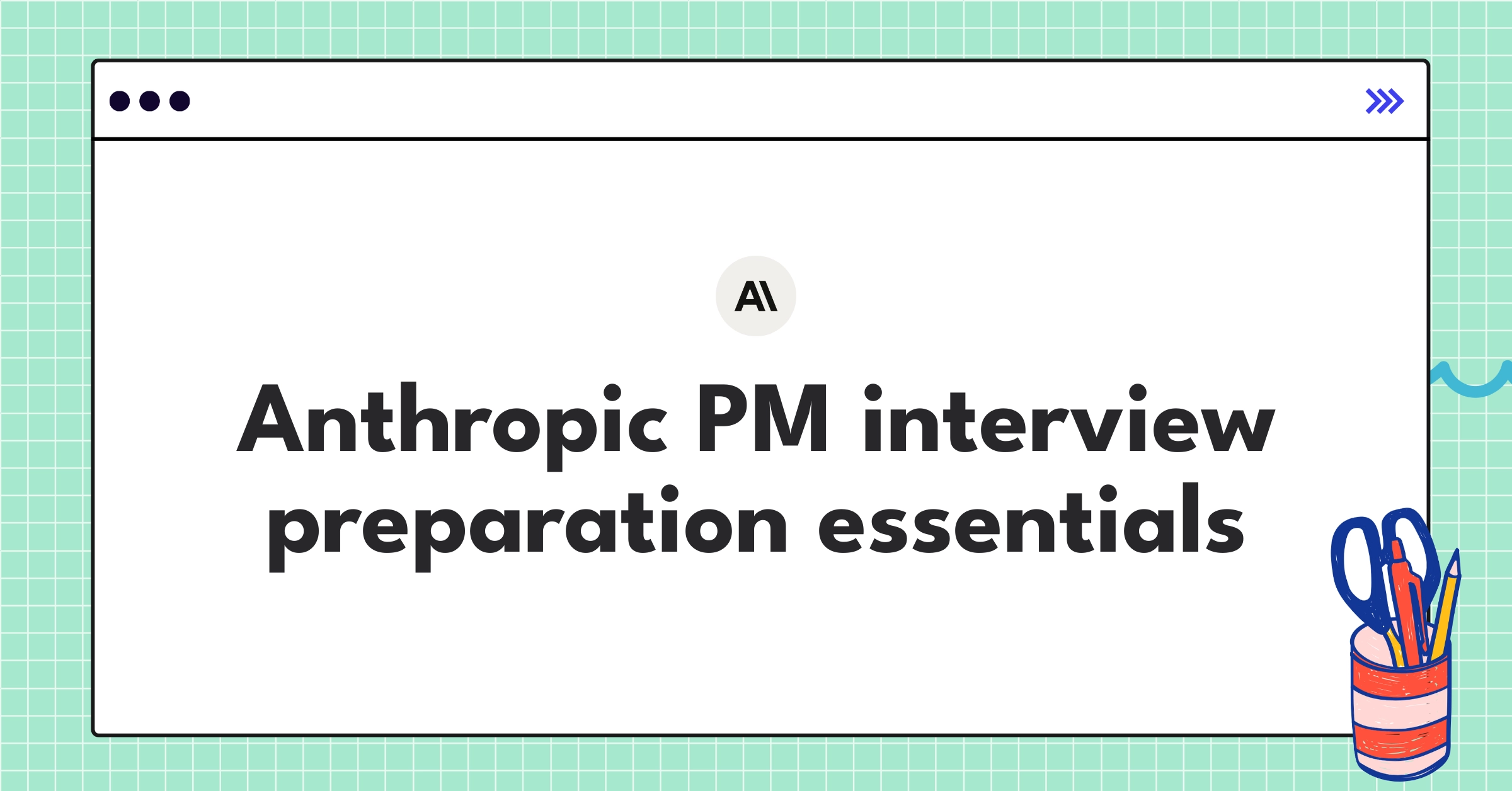 Anthropic Product Manager Interview Guide | Full Process - NextSprints