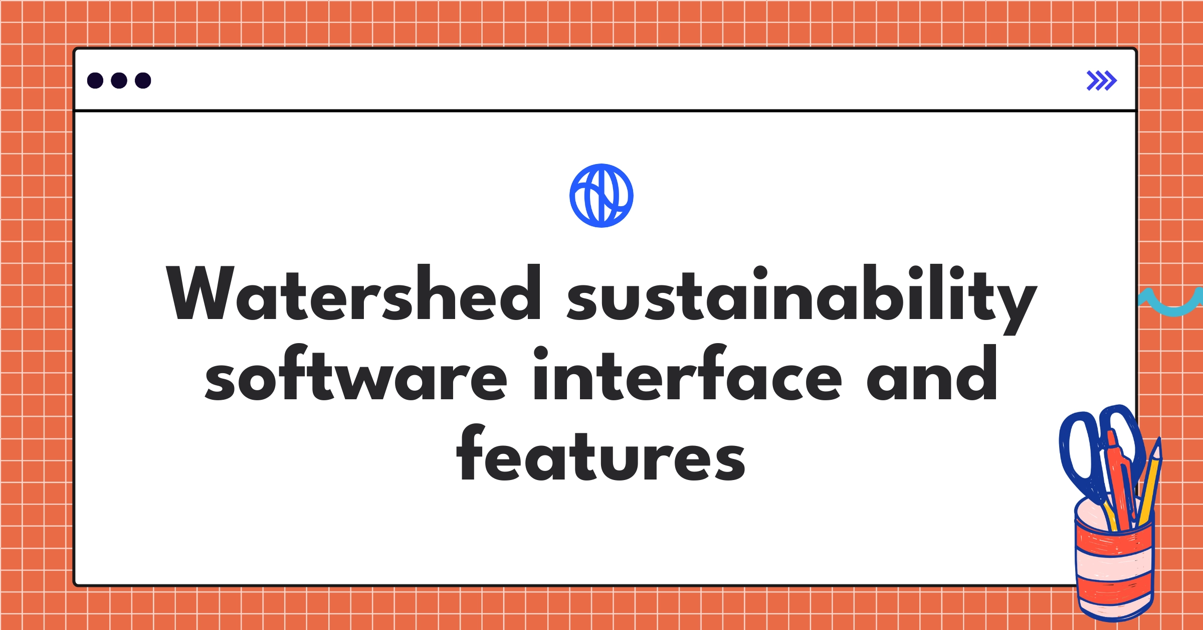 Watershed Sustainability Software Teardown | Strategy Analysis ...