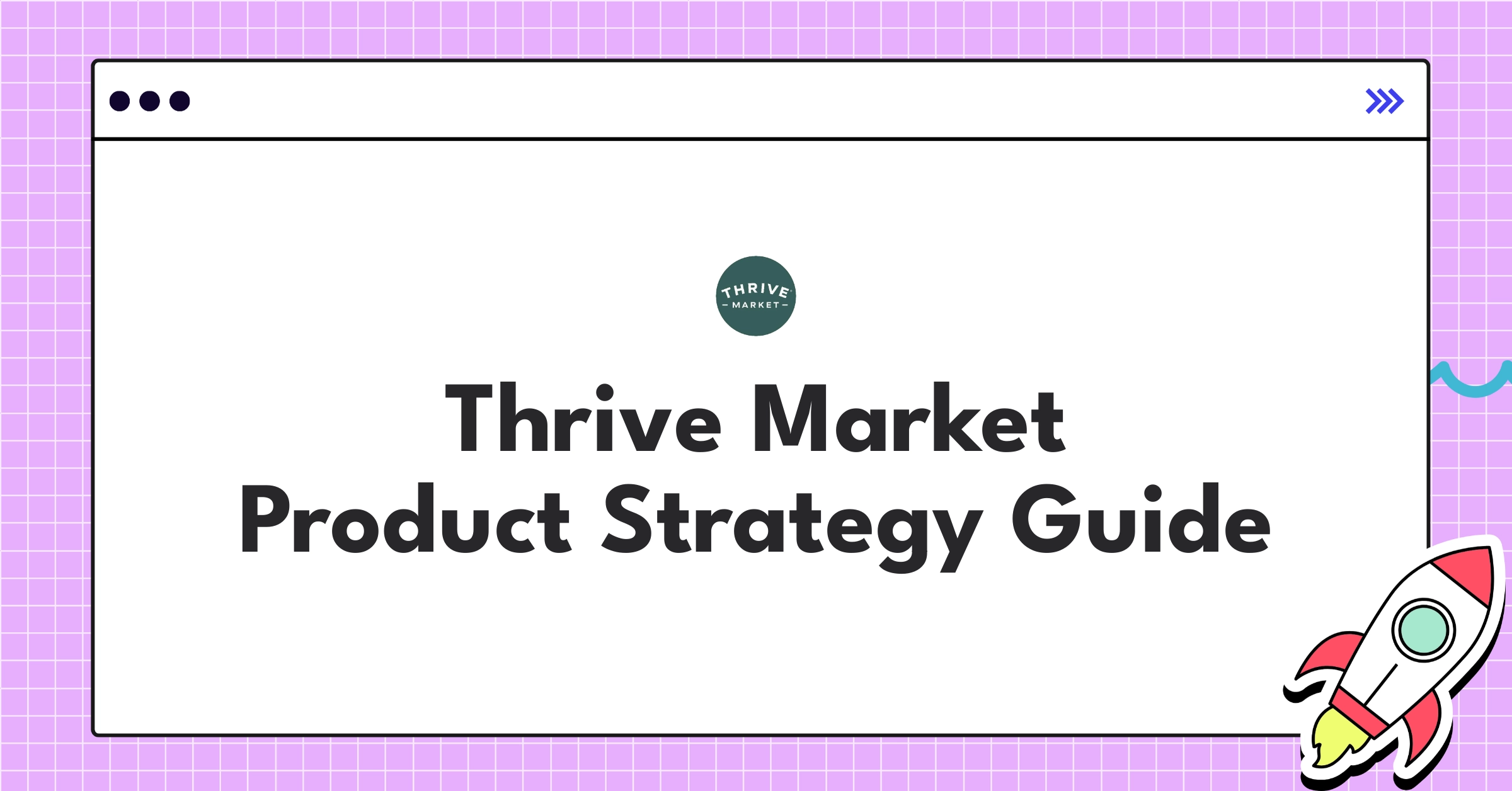Thrive Market Product Strategy Guide | Strategic Roadmap - NextSprints