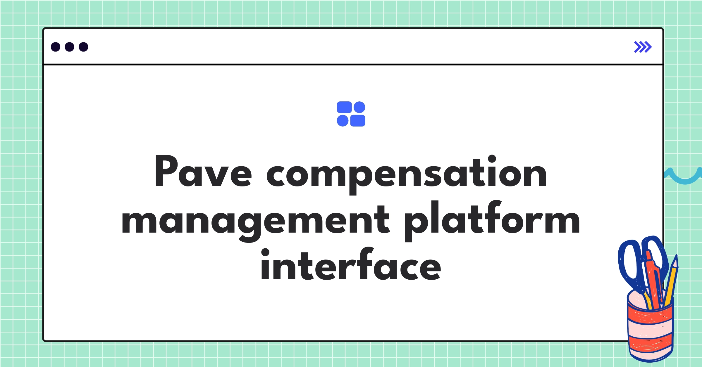 Pave Compensation Management Teardown | Strategy Analysis - NextSprints