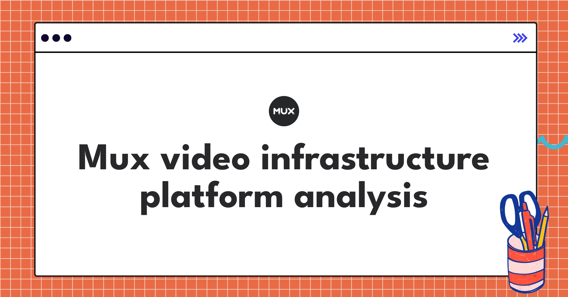 Mux Video Infrastructure Teardown | Strategy & Tech Analysis - NextSprints