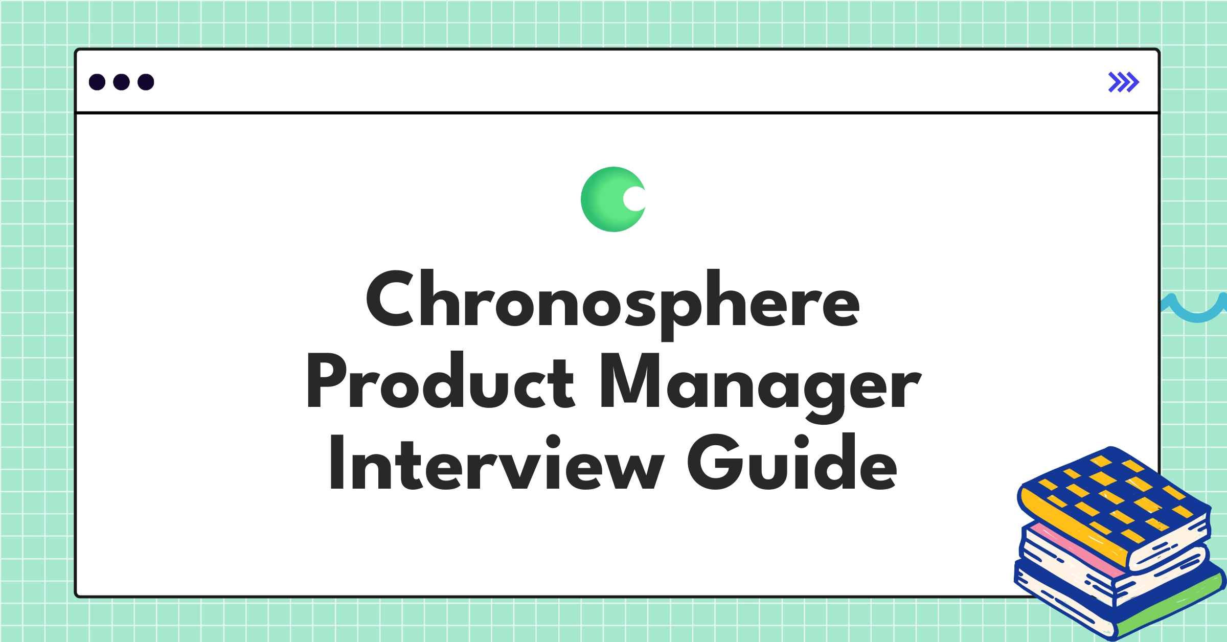 Chronosphere Product Management Culture Guide | Insights - NextSprints