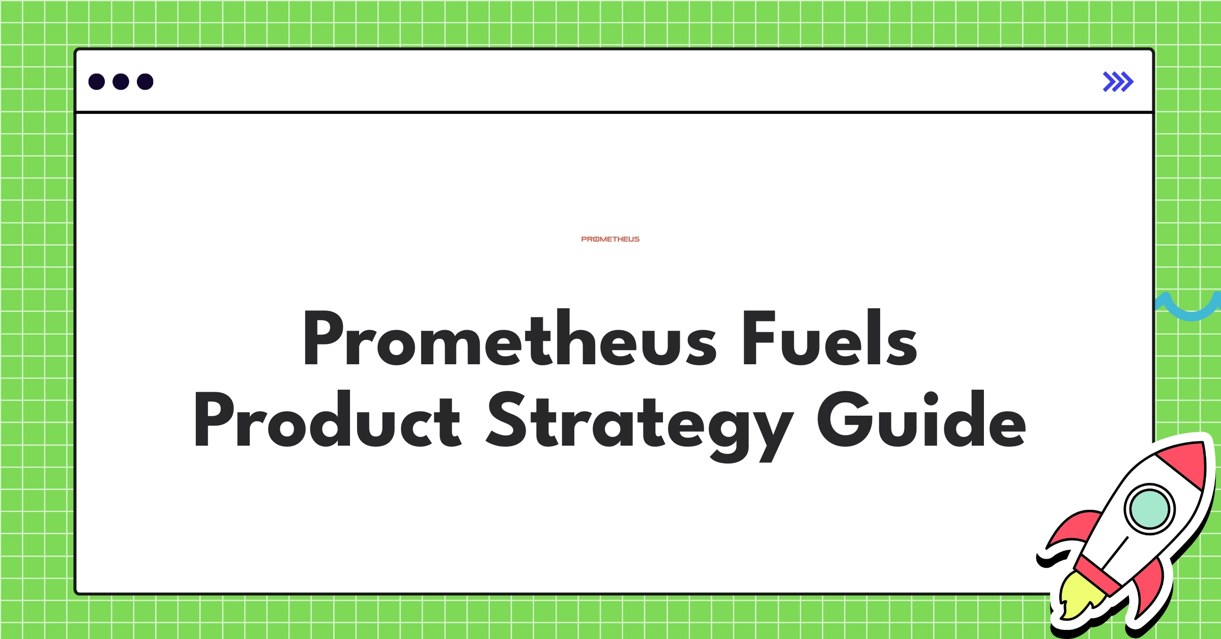 Prometheus Fuels Product Strategy Guide | Carbon-Neutral Fuel - NextSprints