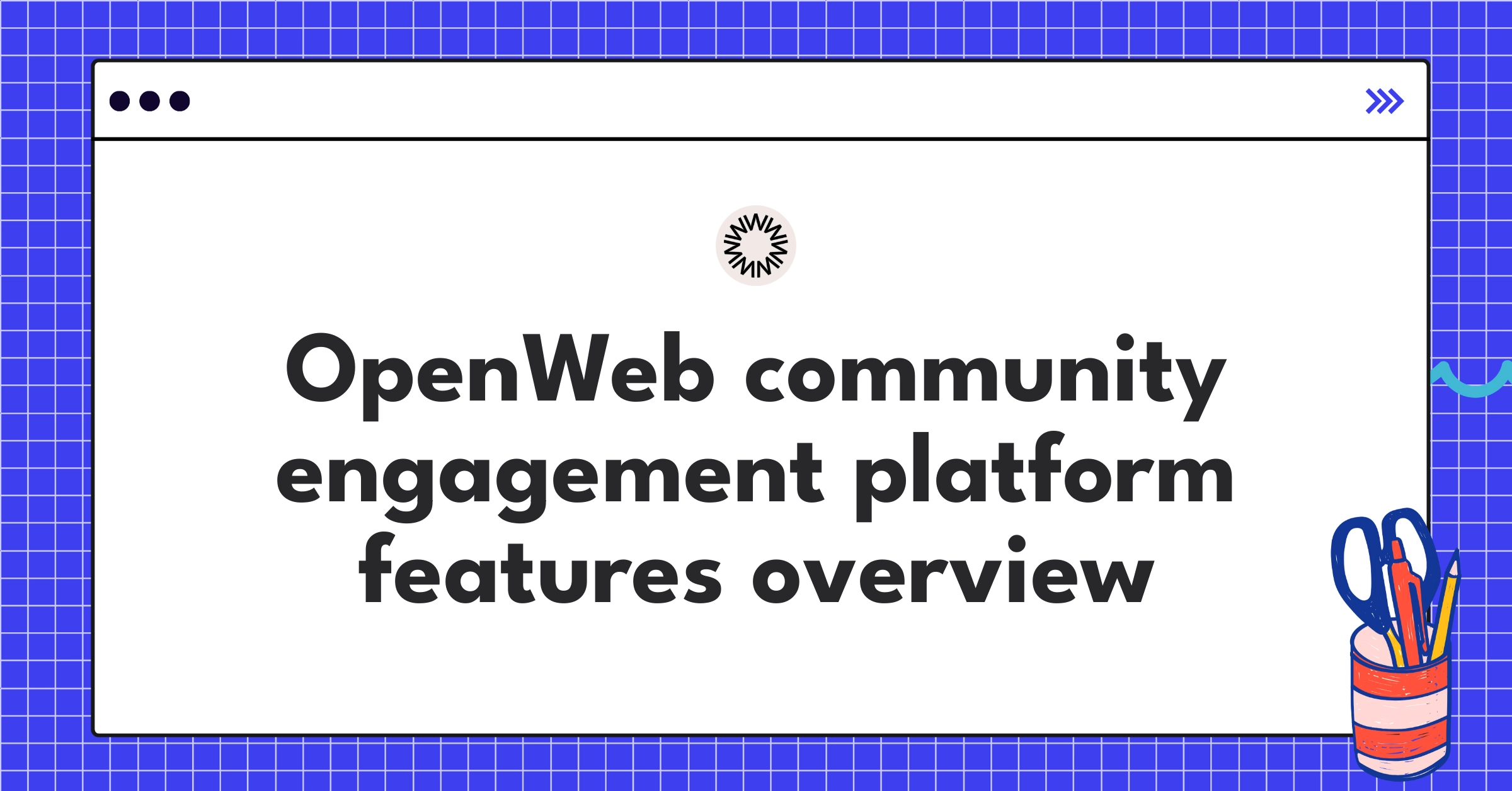 OpenWeb Community Platform Teardown | Engagement Strategy - NextSprints