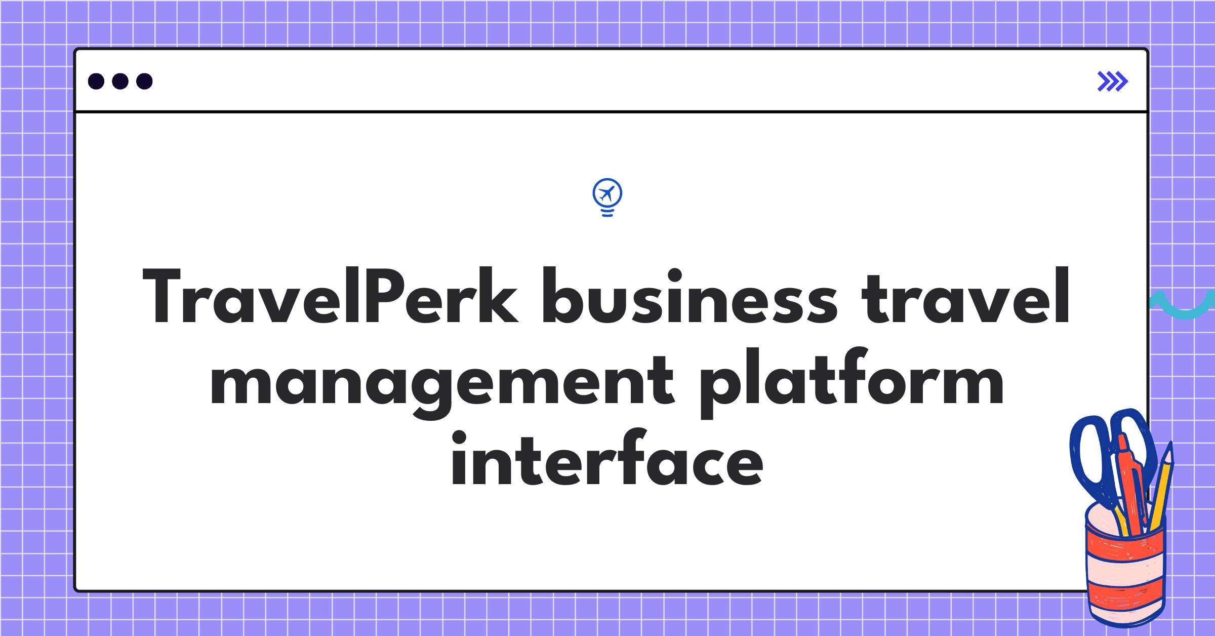 TravelPerk Product Teardown Analysis | Strategy & UX Insights - NextSprints